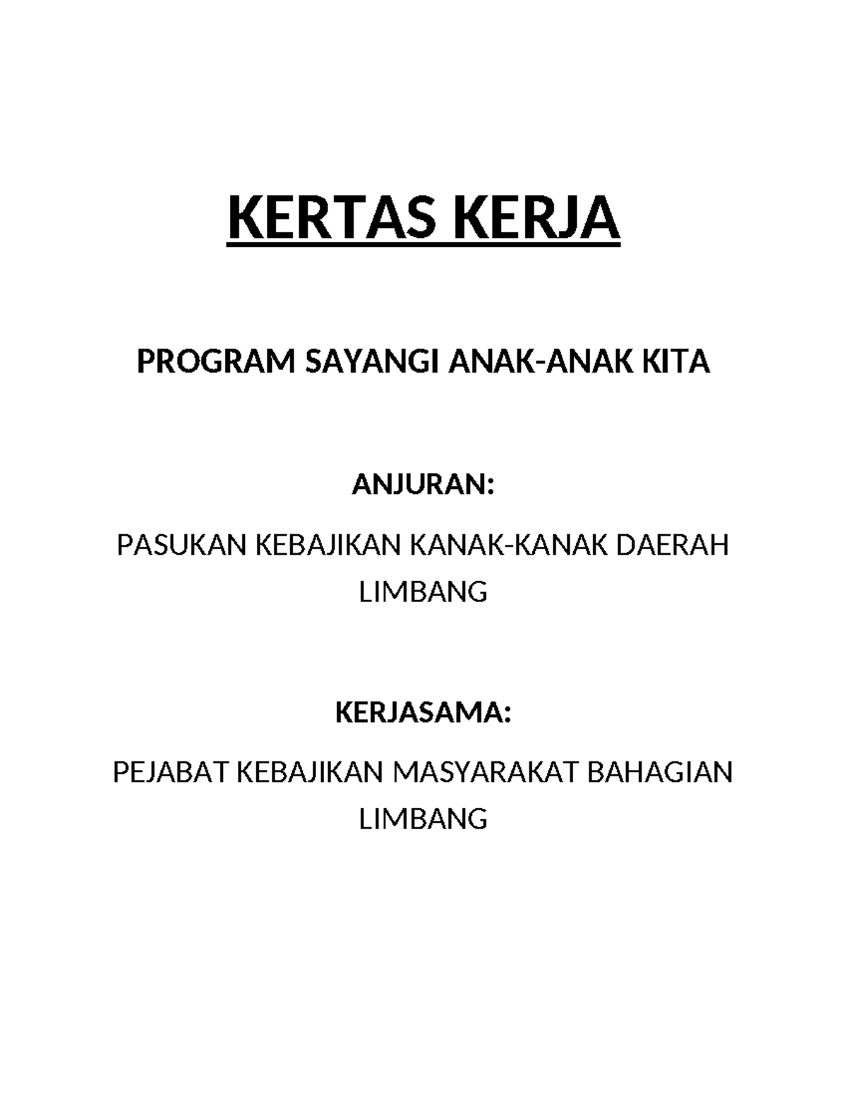 Kertas Kerja PKKK 2023 - tiada - KERTAS KERJA PROGRAM SAYANGI ANAK-ANAK ...