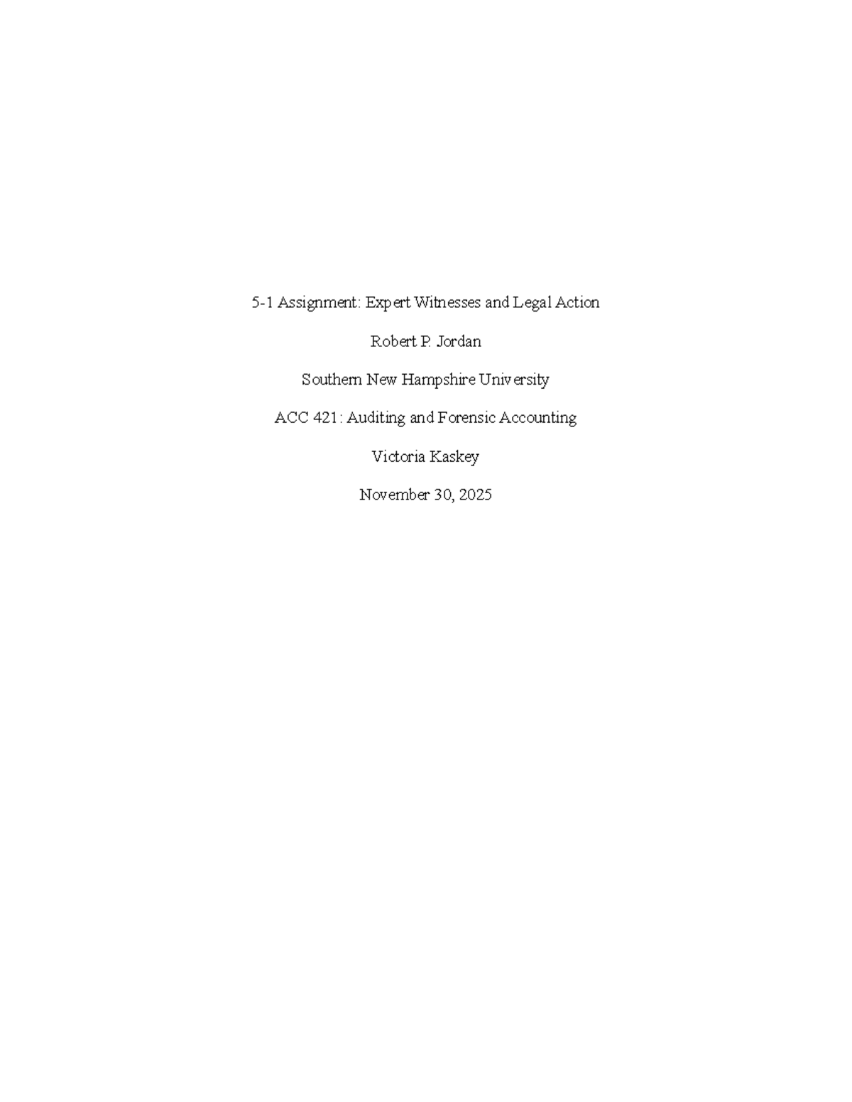 ACC 421: Expert Witnesses & Legal Action Assignment (11/30/25) - Studocu
