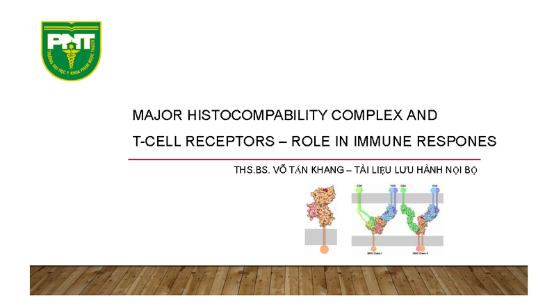 TỔNG QUAN VỀ PHỨC HỢP HÒA HỢP MÔ CHỦ YẾU TRONG ĐÁP ỨNG MIỄN DỊCH THS.BS ...