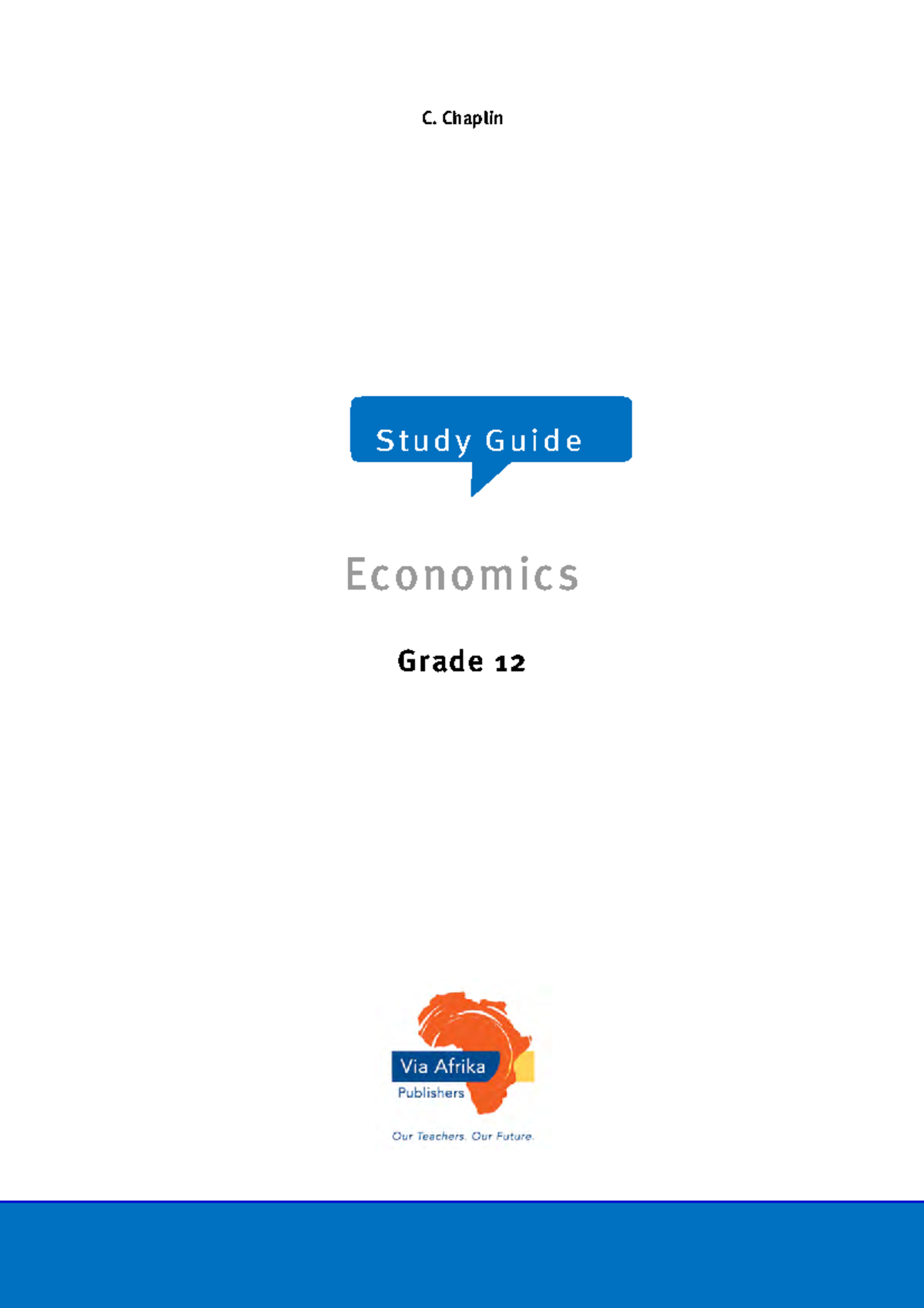Economics Grade 12 Study Guide: Term 1 Overview and Key Concepts - Studocu