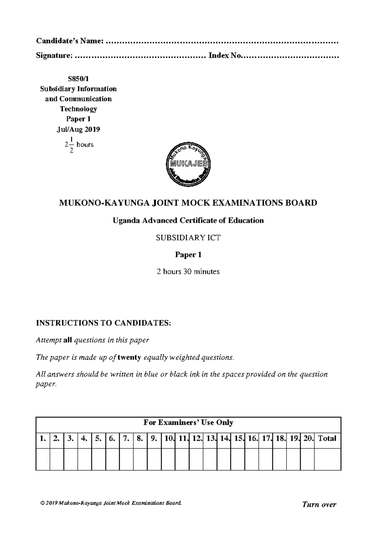 Mukajeb Joint Mock Examinations S6 SUB ICT Paper 1 - July/Aug 2019 - Studocu