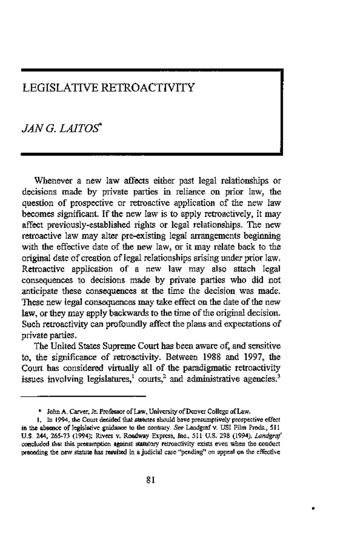 Urbanlaw-8132-laitos - LEGISLATIVE RETROACTIVITY JAN G. LAITOS* j ...