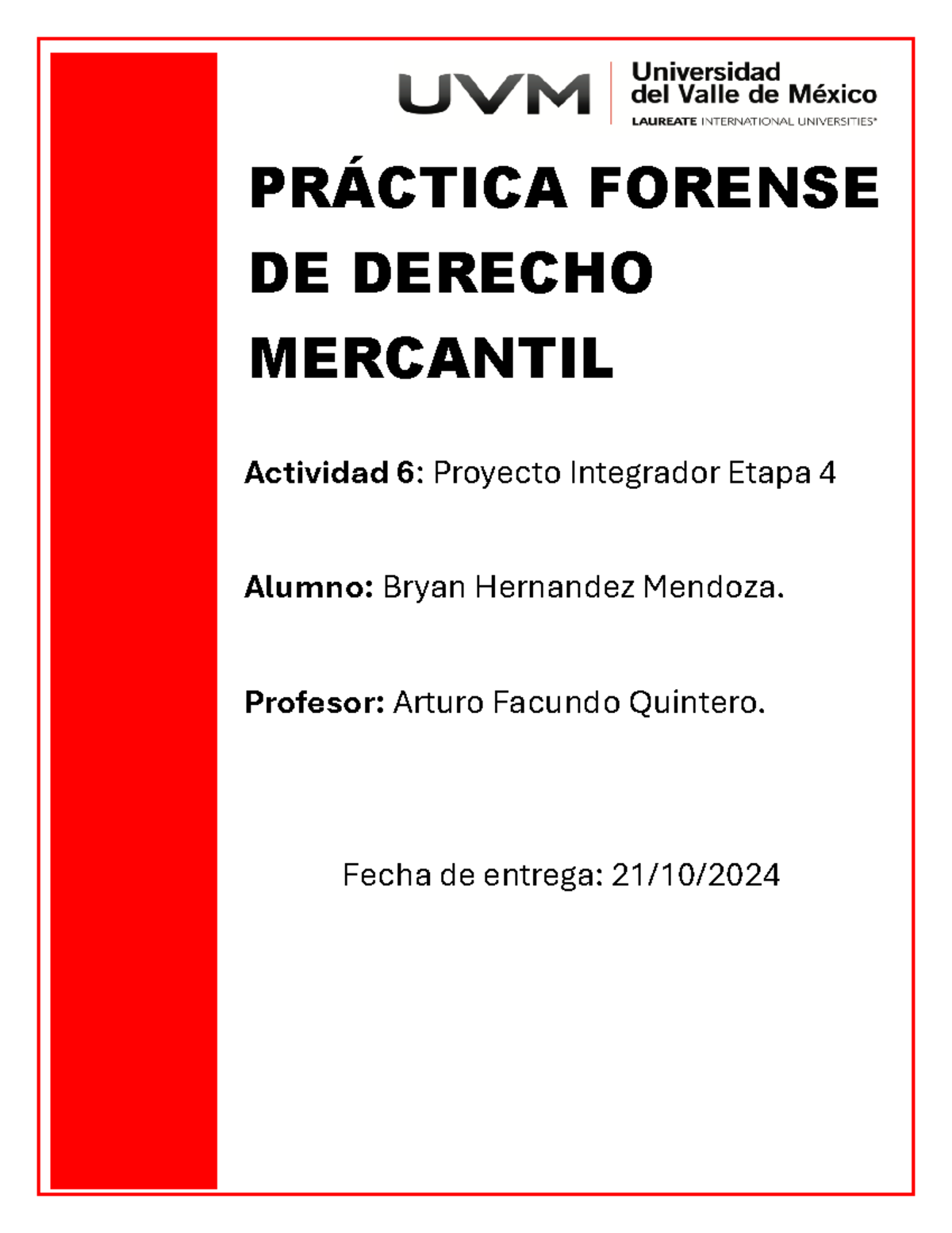 Actividad 6: Sentencia Mercantil - Proyecto Integrador UVM - Studocu