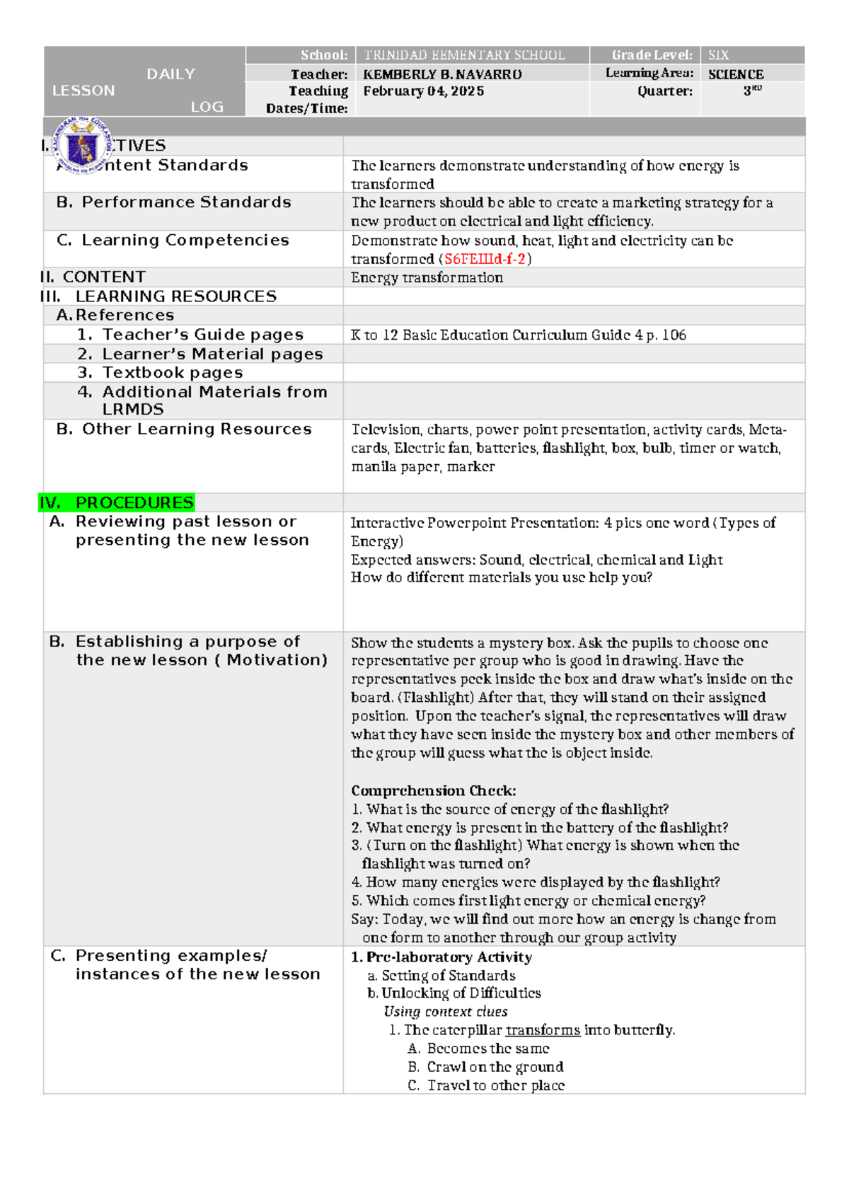 Science-6-COT - for everybody - I. OBJECTIVES A. Content Standards The ...