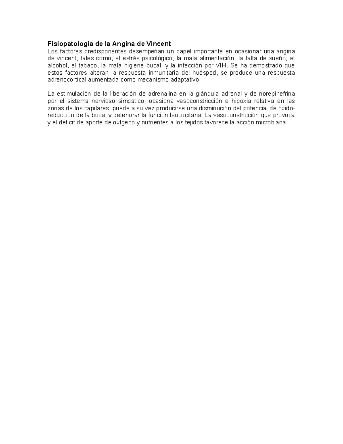 Fisiopatologia de la Angina de Vincent - Se ha demostrado que estos ...