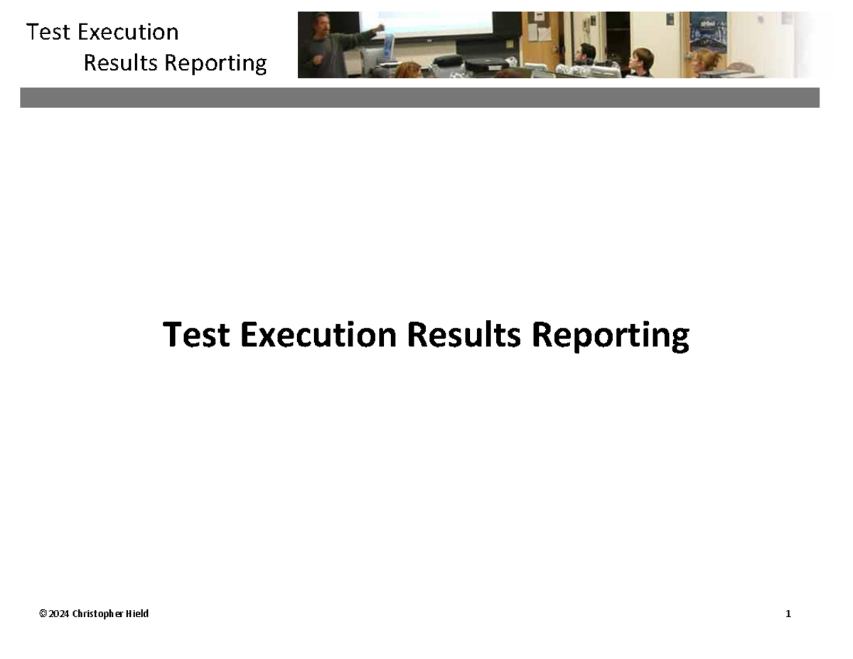 Test Execution Results Reporting Overview and Best Practices - Results ...