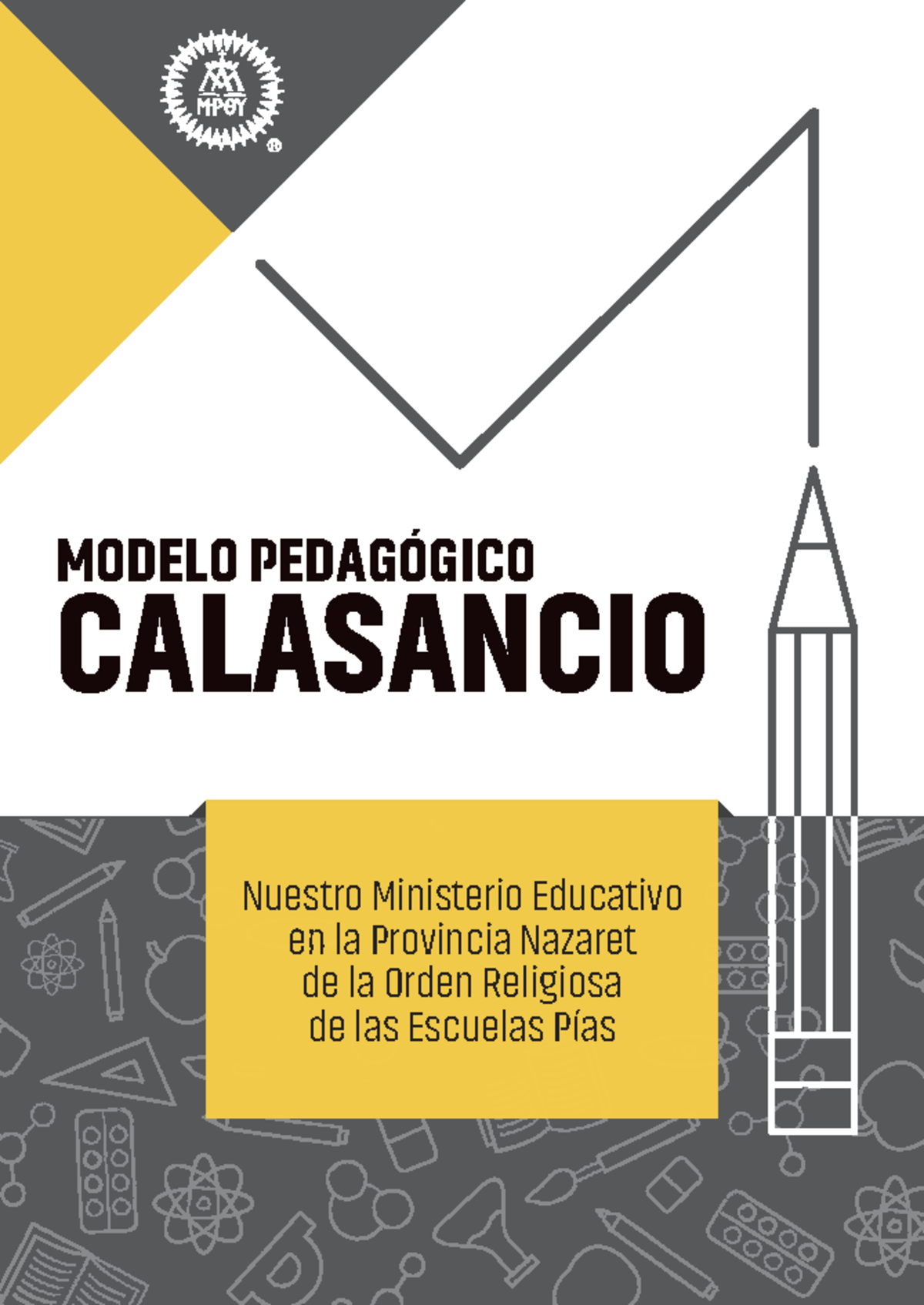 Modelo Pedagógico Calasancio: Educación Integral en Piedad y Letras ...