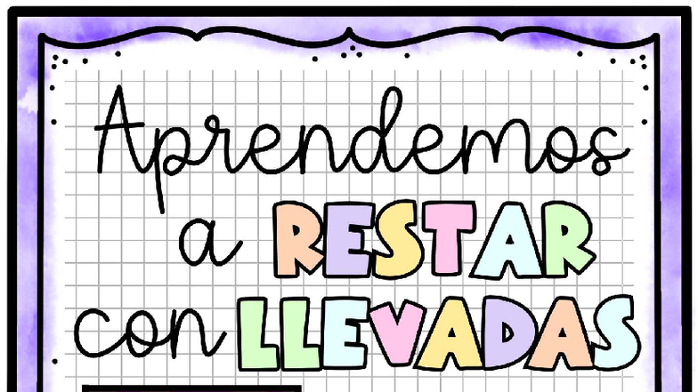 Restas con Llevadas en FLELE Primaria: Guía de Ejercicios - Studocu