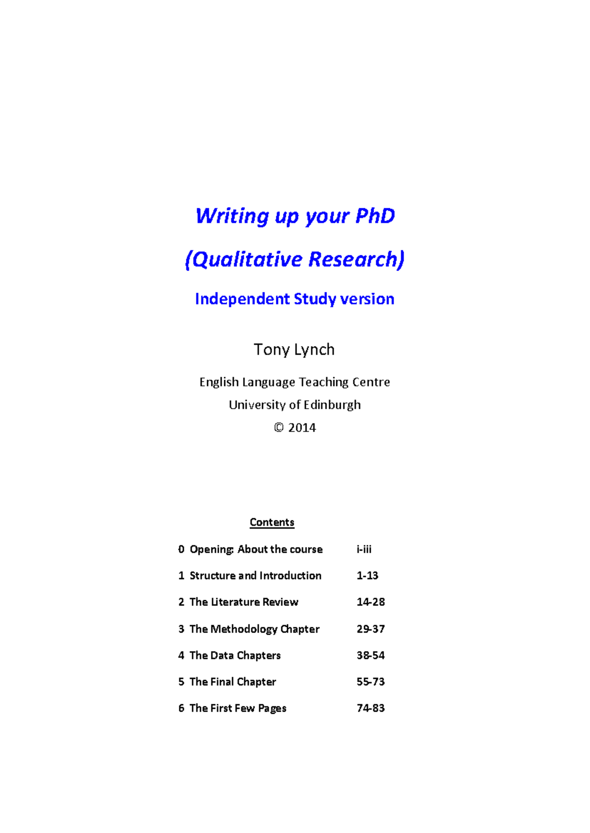 Writing Up Your PhD: A Guide to Qualitative Research (Independent Study ...