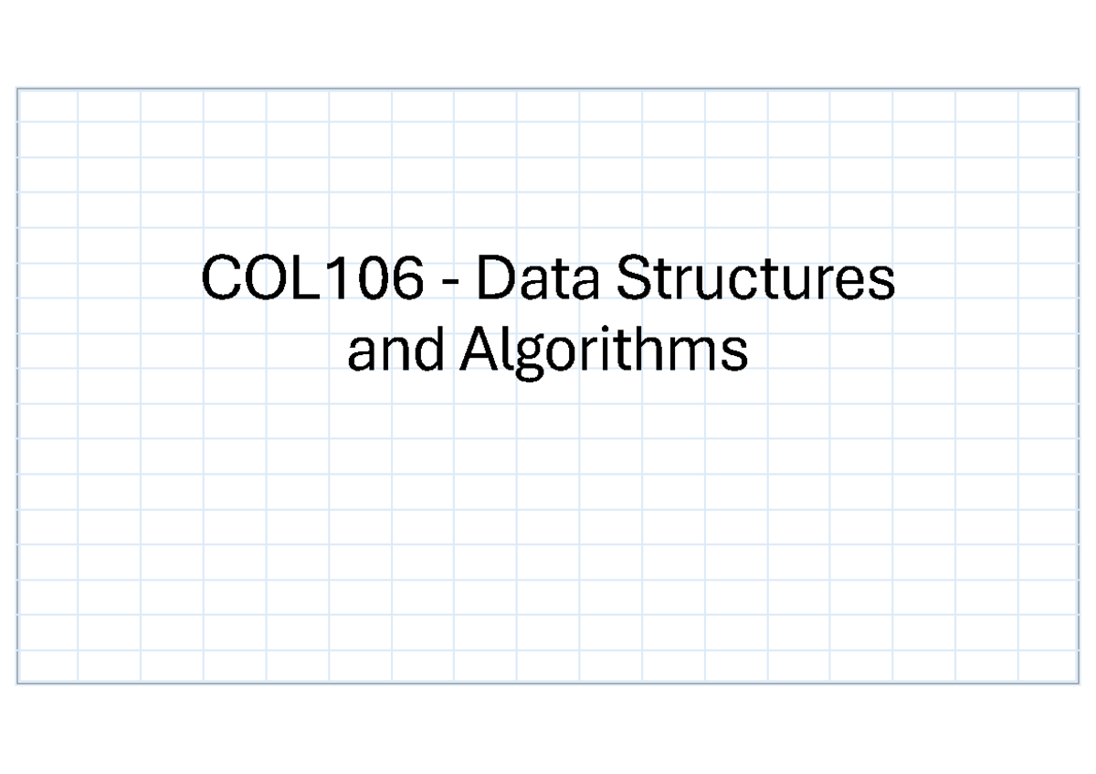Lecture 15 Data Structures And Algorithms Col106 Data Structures And Algorithms