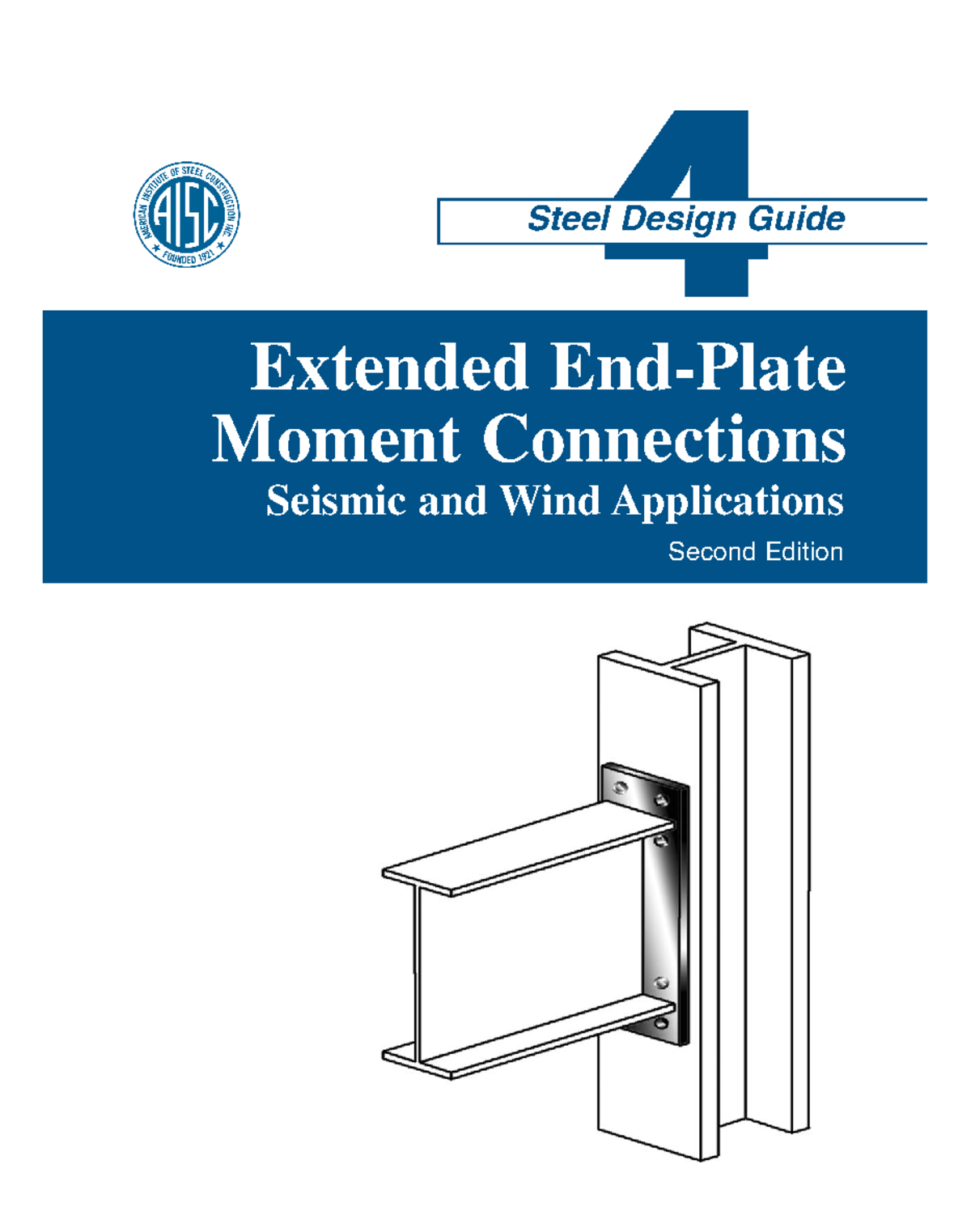 AISC - Design Guide 04: Extended End-Plate Moment Connections, 2nd Ed ...