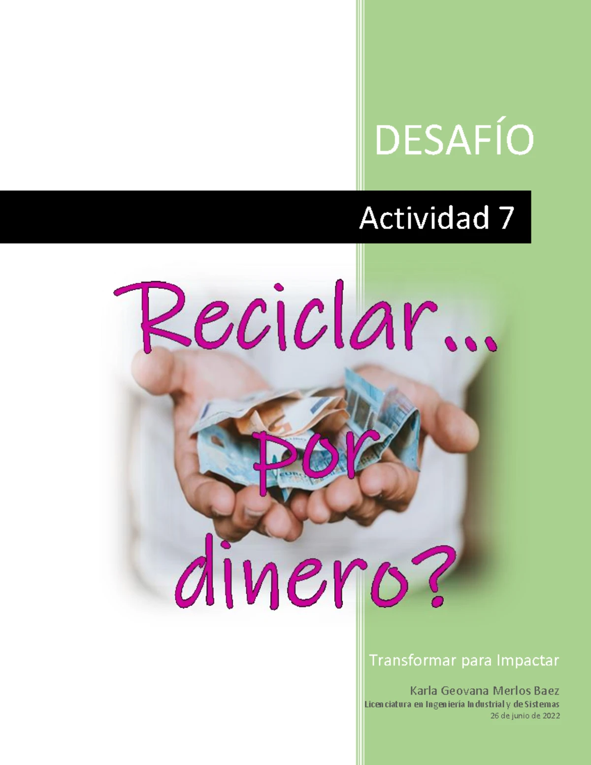 A7 Desafio - TRANSFORMAR PARA IMPACTAR JOSE CAMPOS GARCIA Actividad 7 ...