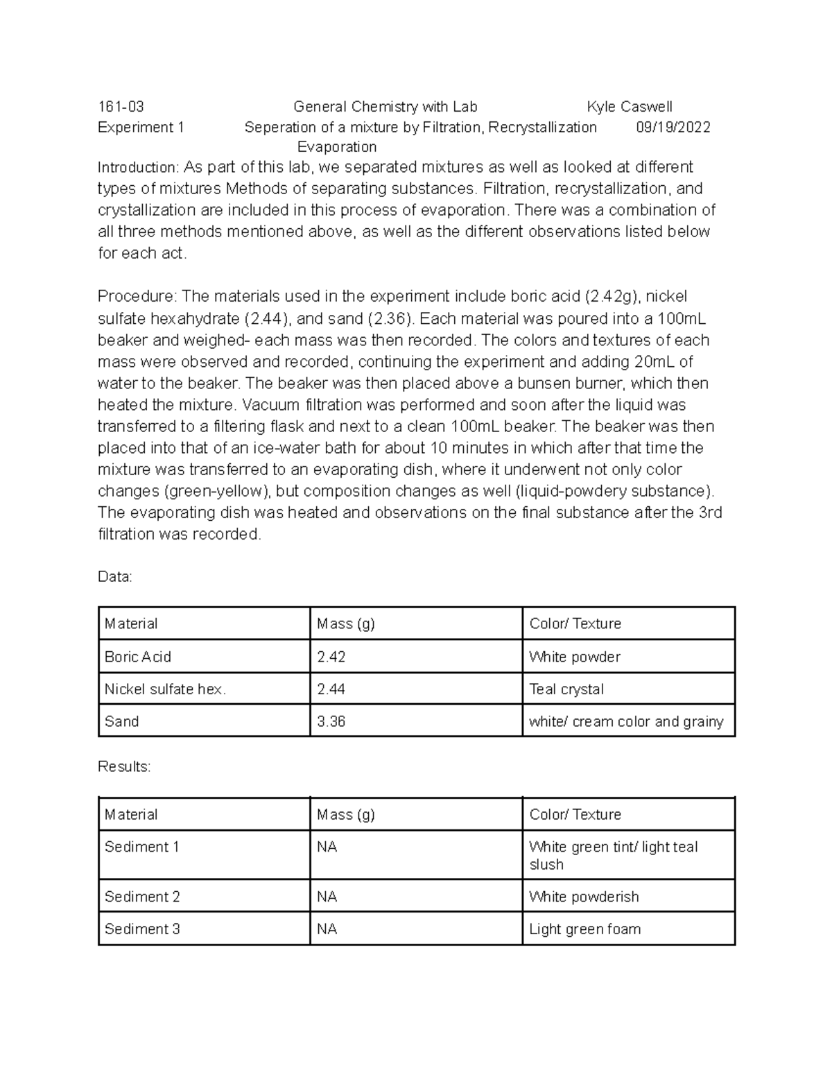 Chem 161-03 Lab 1 Report: Separation of Mixtures by Filtration ...