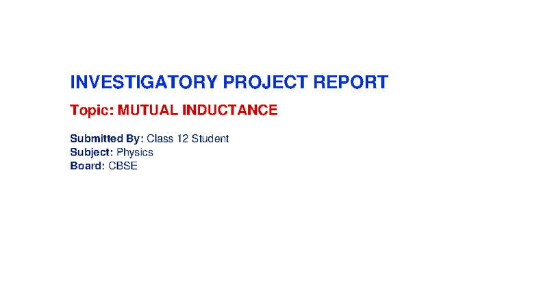 Mutual Inductance Investigatory Project Report - Class 12 CBSE - Studocu