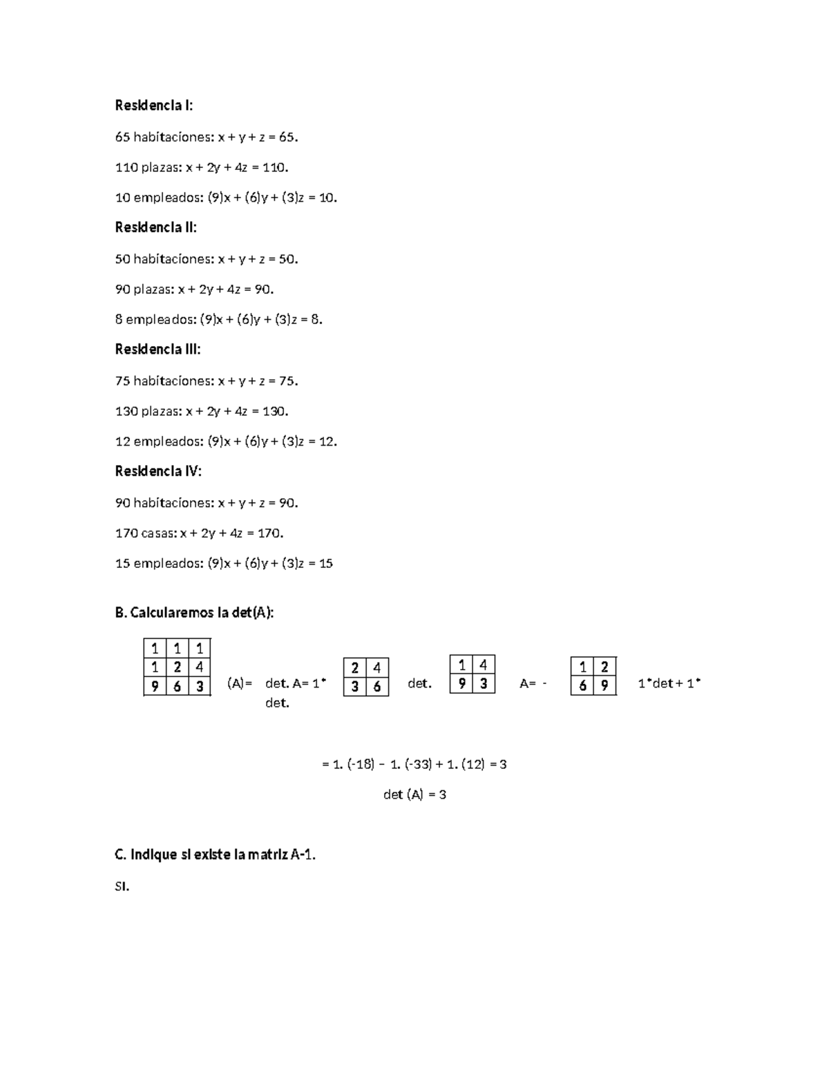 Cálculo de Matrices y Sistemas de Ecuaciones - Mat 101: Residencias y ...