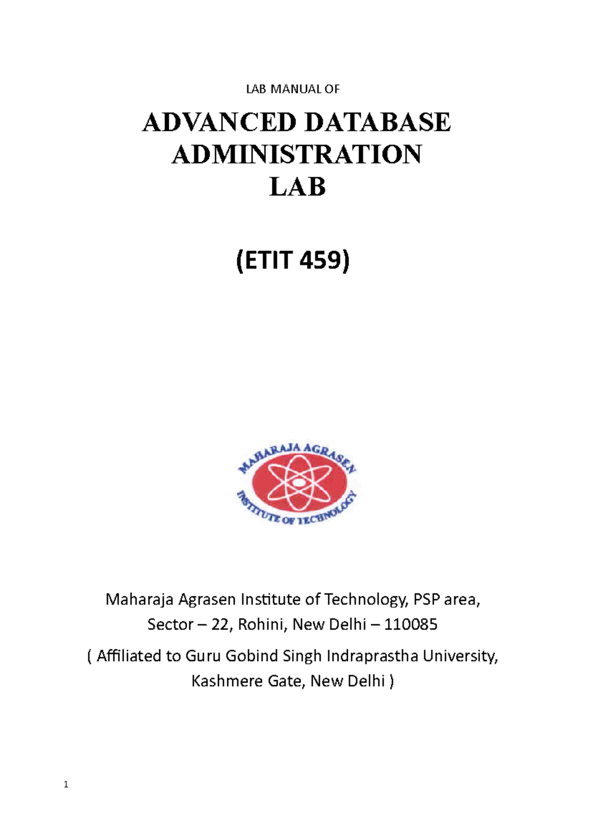 ADBA LAB Manual - LAB MANUAL OF ADVANCED DATABASE ADMINISTRATION LAB (ETIT 459) Maharaja Agrasen ...