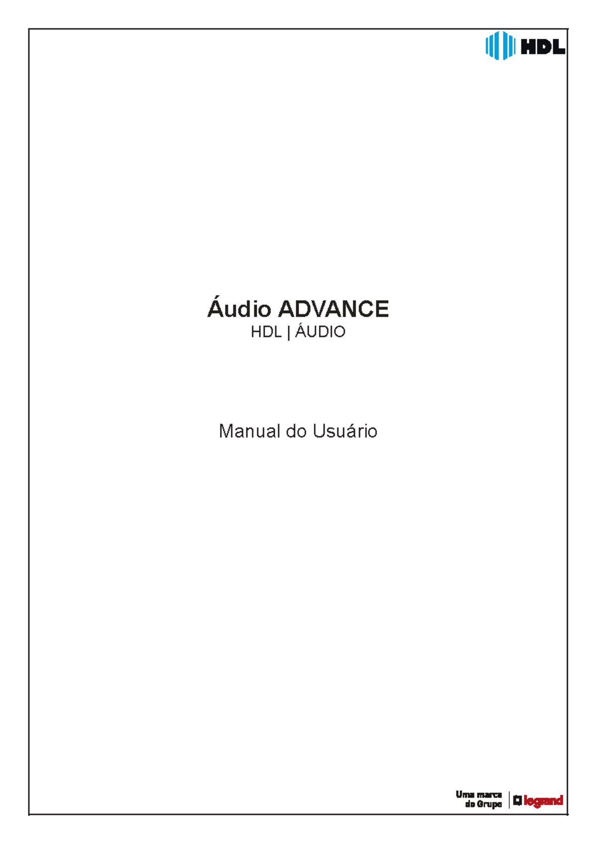 Manual do Usuário - Áudio ADVANCE HDL - Instalação e Especificações ...