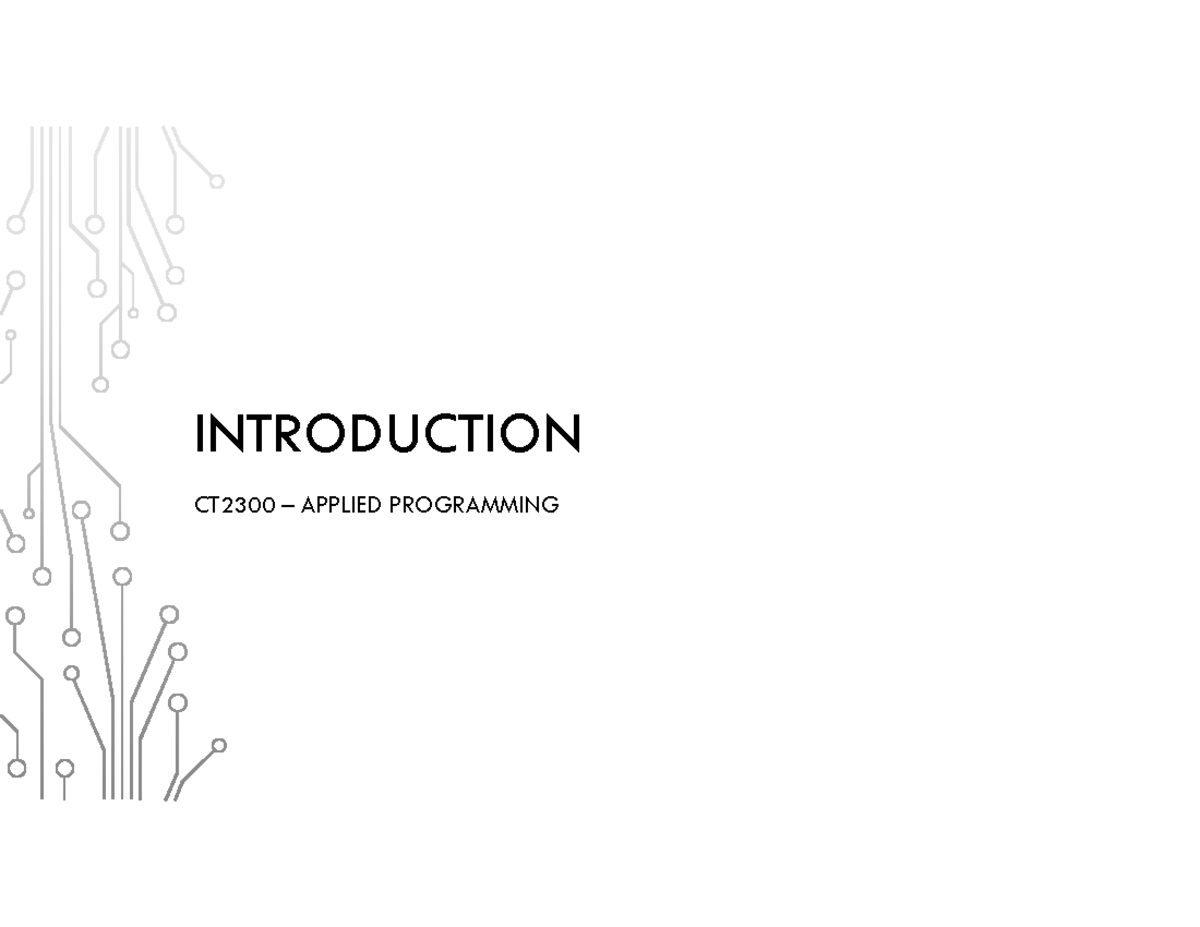 CT2300 – Applied Programming Course Notes: Introduction & Overview ...