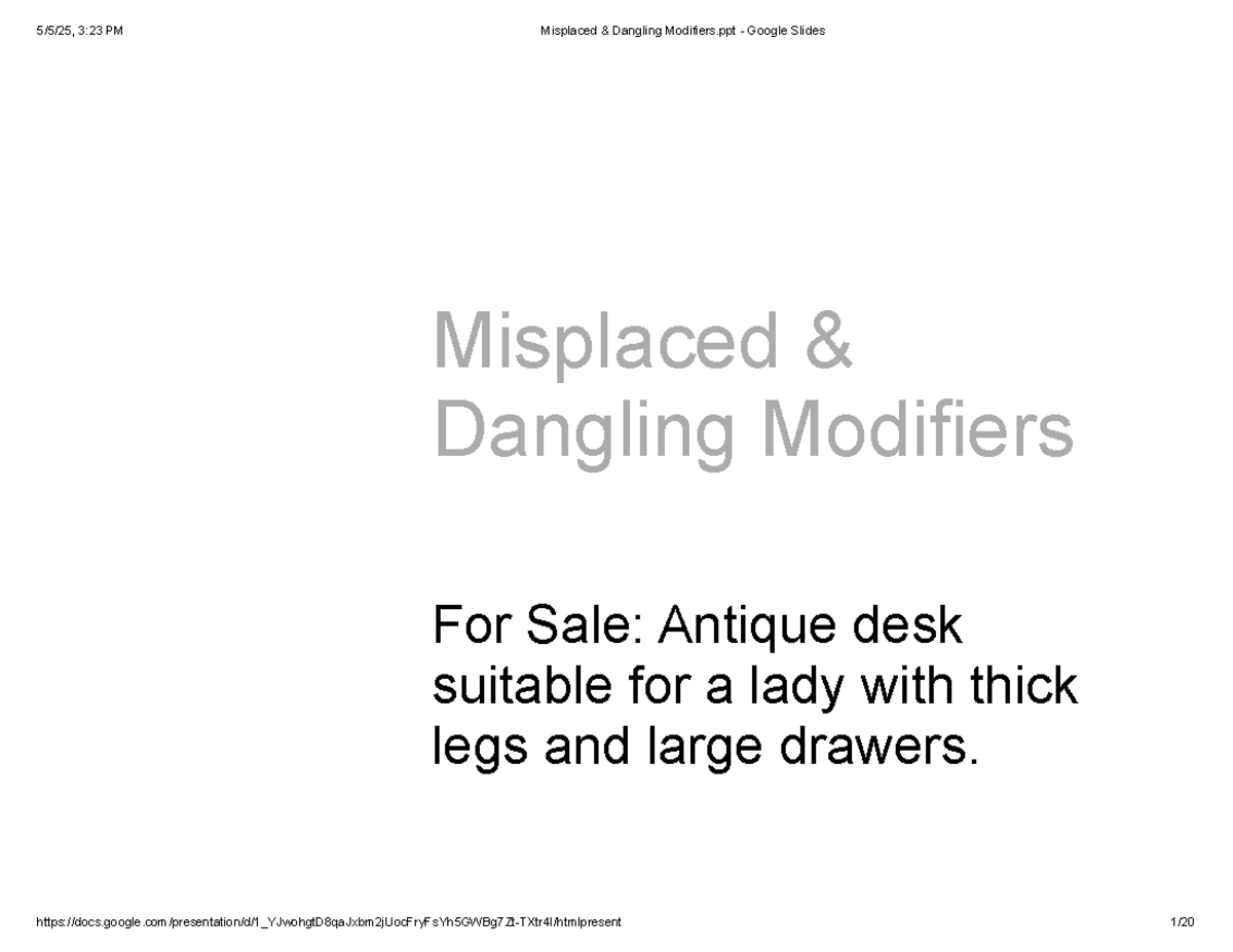 Misplaced & Dangling Modifiers (ENG 101) - Google Slides - Studocu