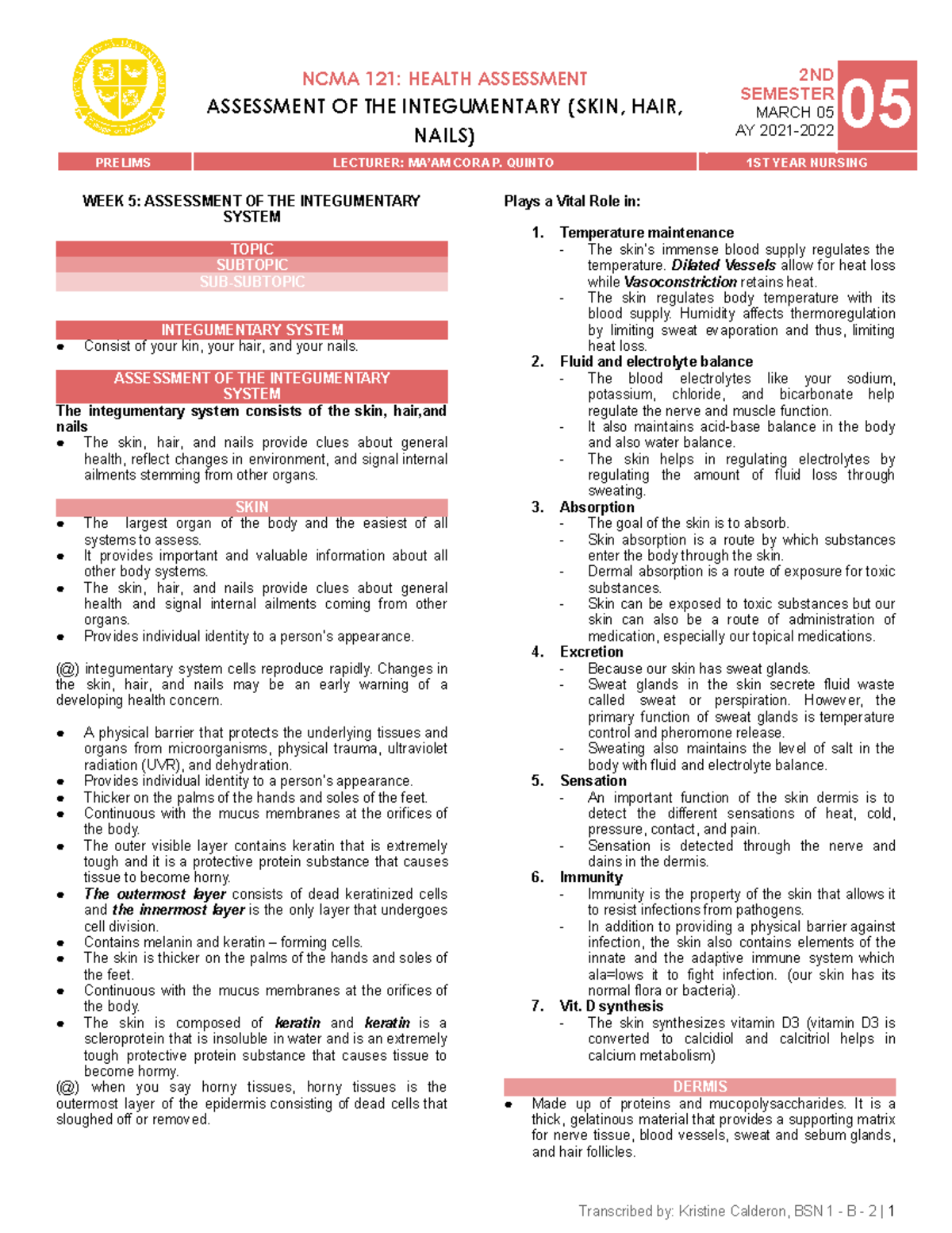 WEEK 5 - Assessment OF Integ - NCMA 121: HEALTH ASSESSMENT ASSESSMENT OF THE INTEGUMENTARY (SKIN ...