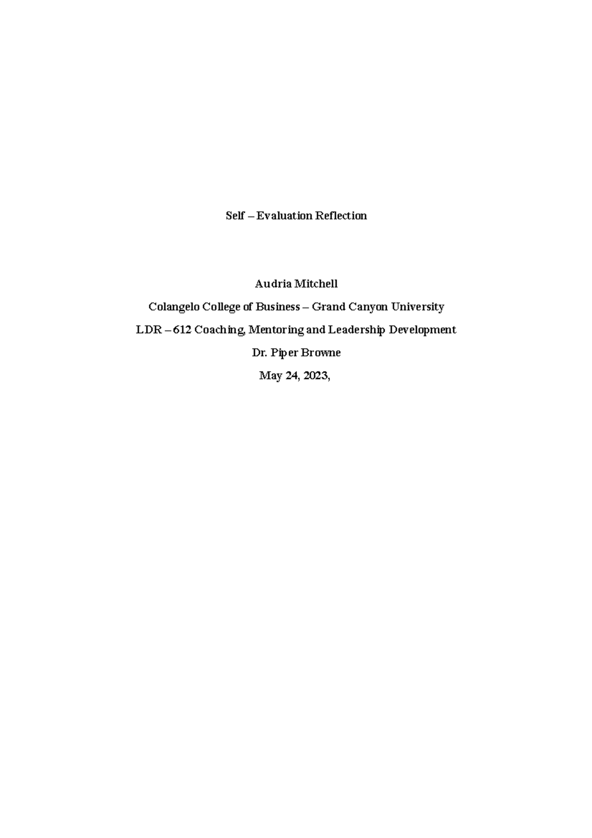 Ldr 612 Self Evaluation Reflection On Coaching Mentoring Studocu