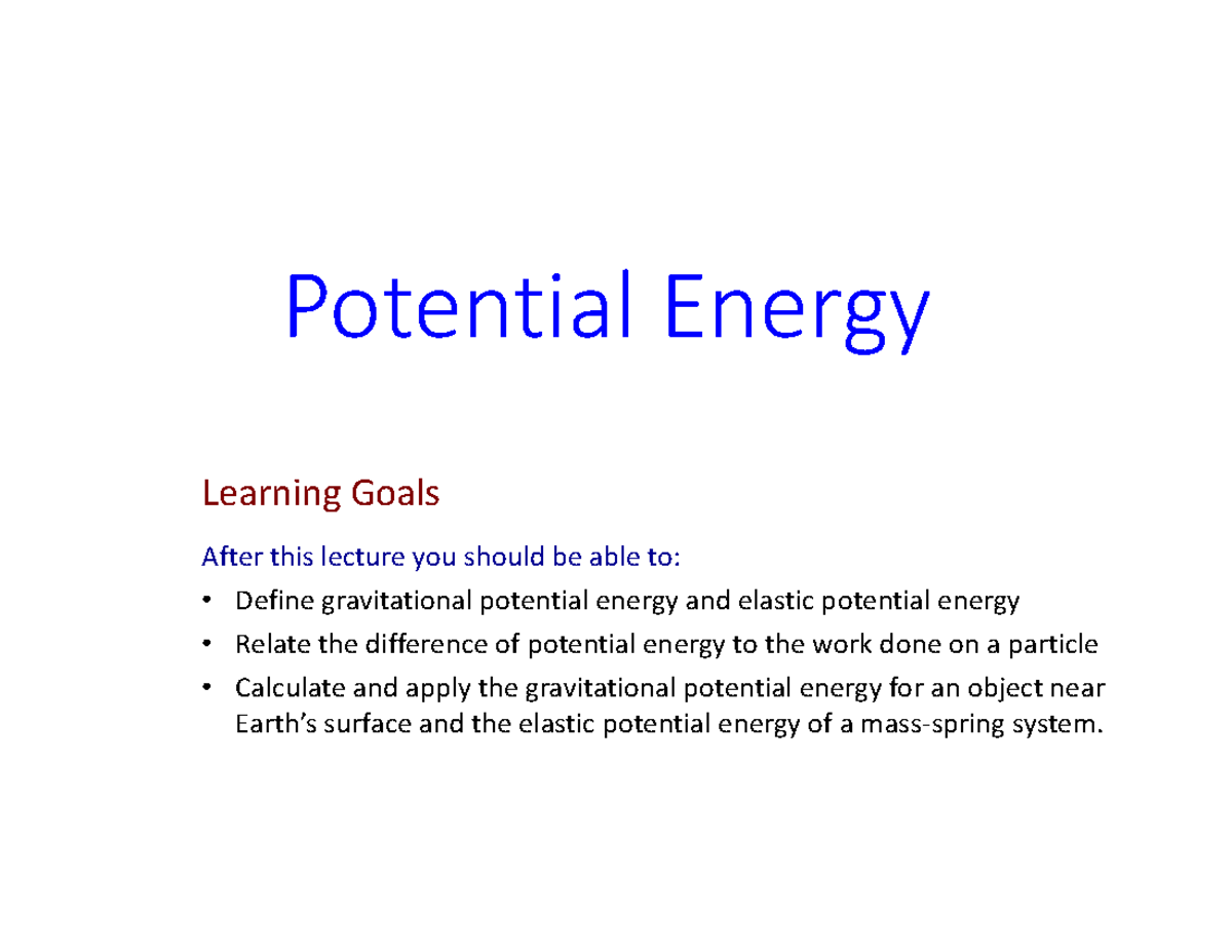 Lecture on Potential Energy: Definitions & Applications (PHYS 101 ...