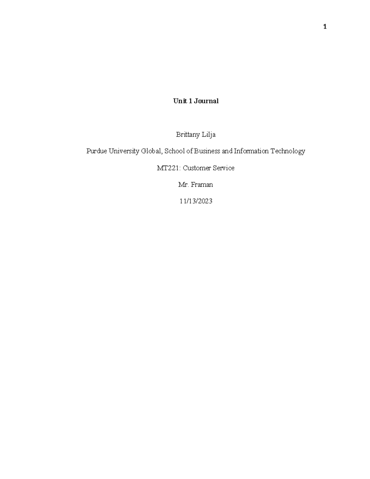 Unit 1 Journal - work - 1 Unit 1 Journal Brittany Lilja Purdue ...
