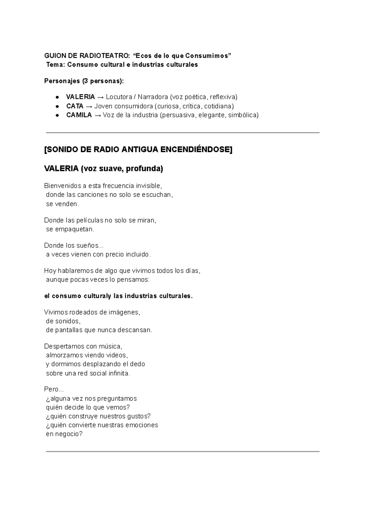 GUION DE RADIOTEATRO: Consumo Cultural e Industrias Culturales - Studocu