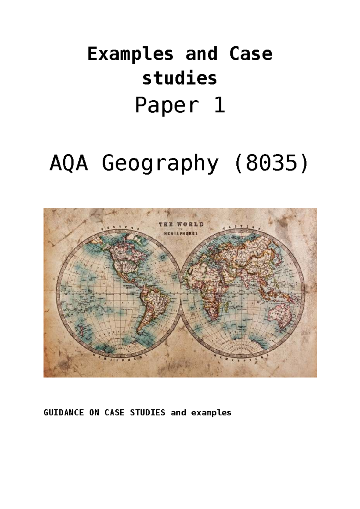 AQA Geography (8035) Case Studies & Examples for Paper 1: Natural ...