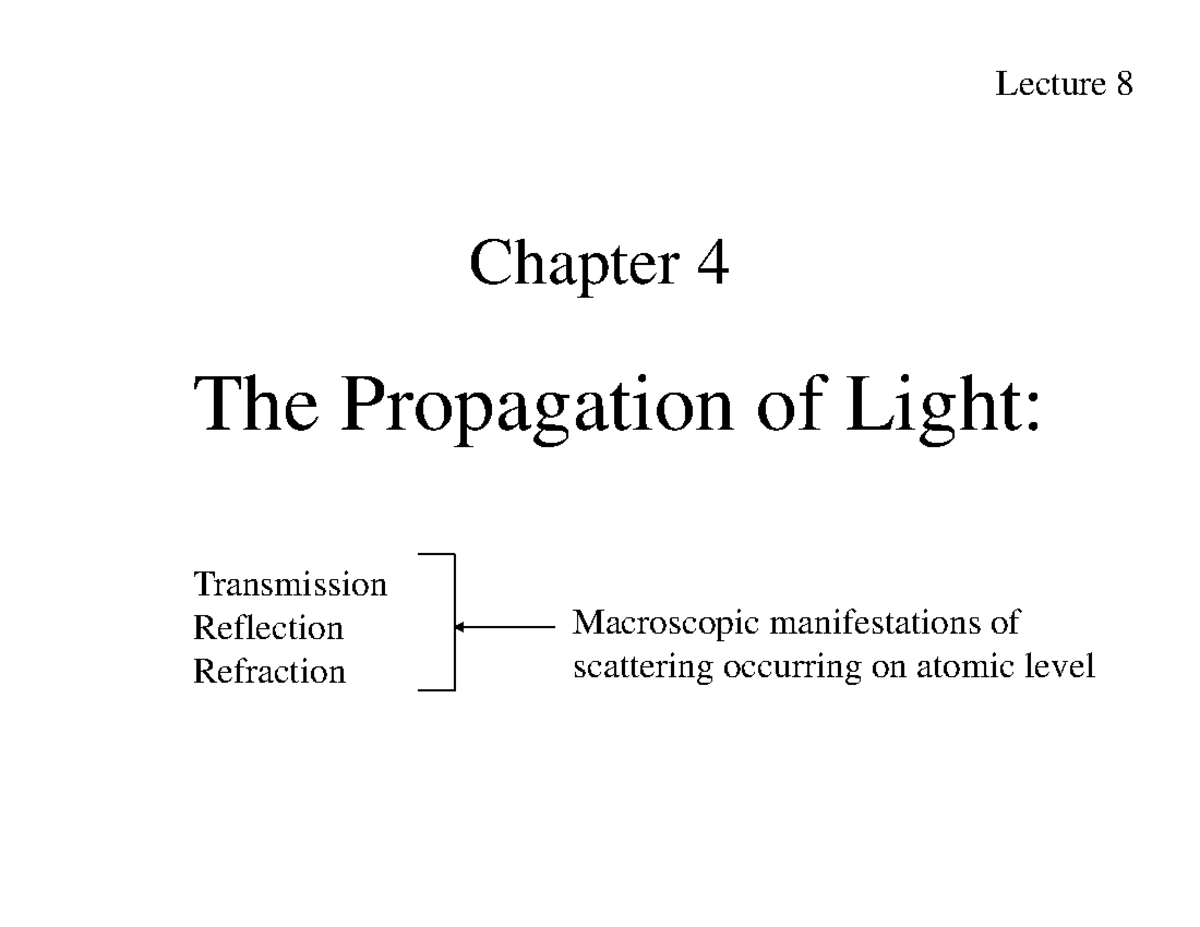 Inbound 7997519053334579020 - Chapter 4 The Propagation of Light ...