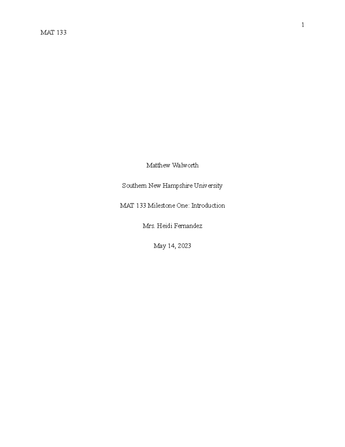 MAT 133 Milestone One: Introduction to Intervention Characteristics ...