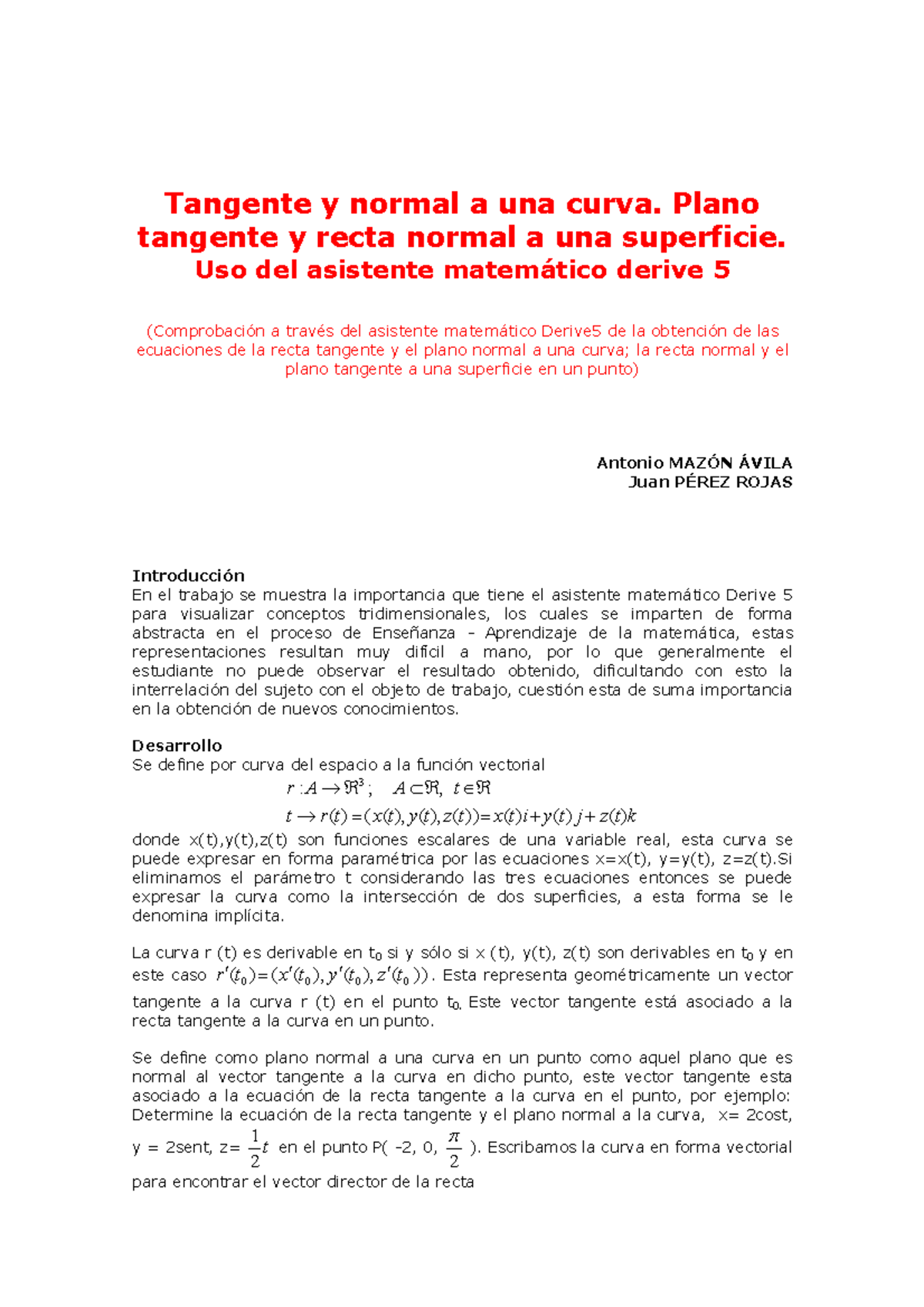 B GA 06: Tangente y Plano Normal a una Curva utilizando Derive 5 - Studocu