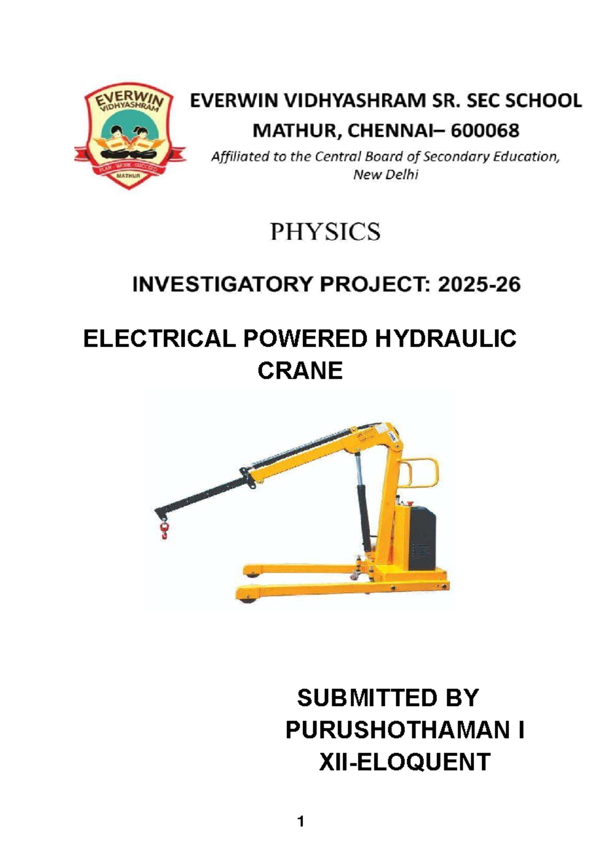 Physics Investigatory Project: Electrical Powered Hydraulic Crane - Studocu