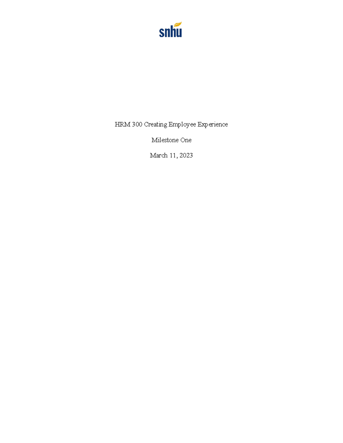 HRM 300 Milestone One: Employee Experience Job Descriptions - Studocu
