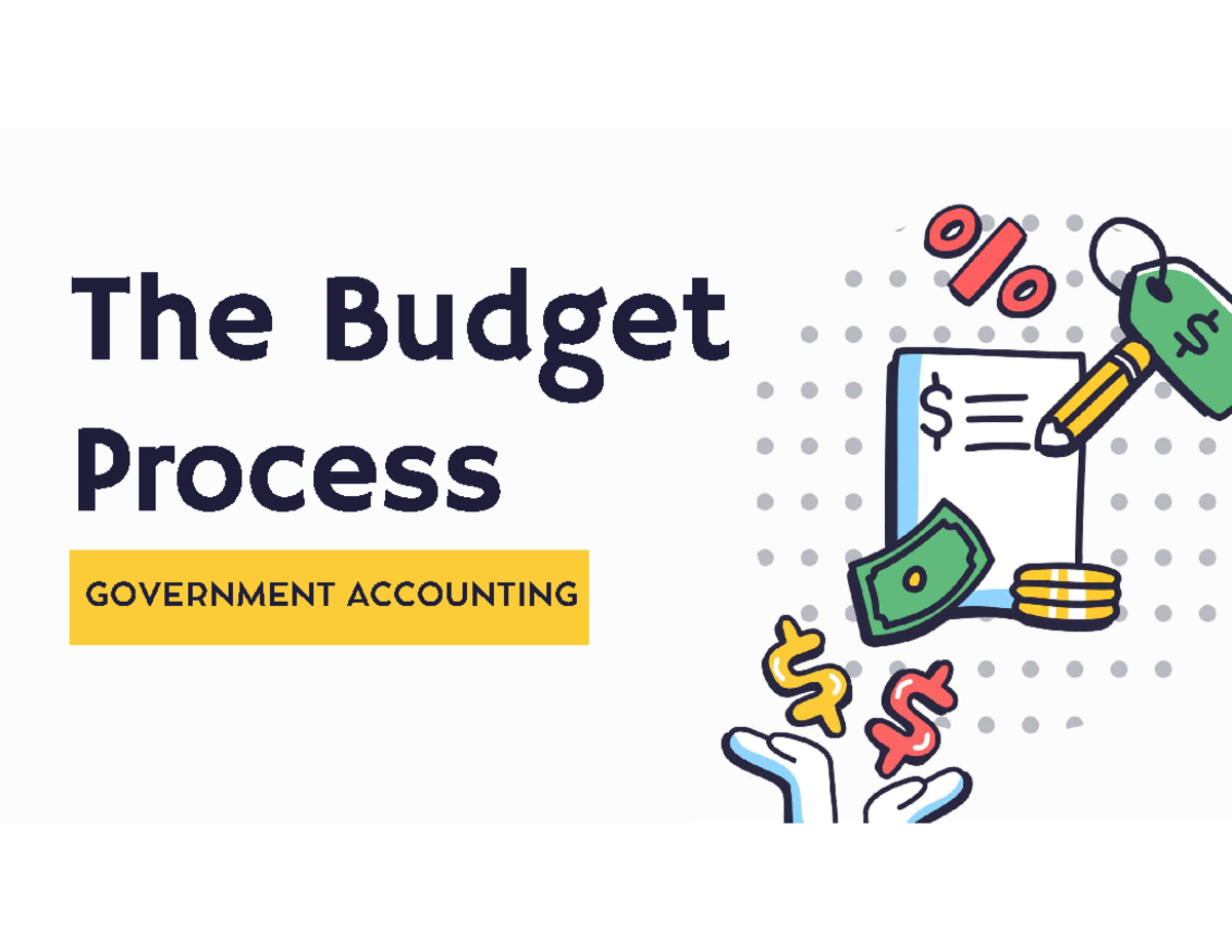 GovAcc: Understanding the Budget Process and Accountability Steps - Studocu