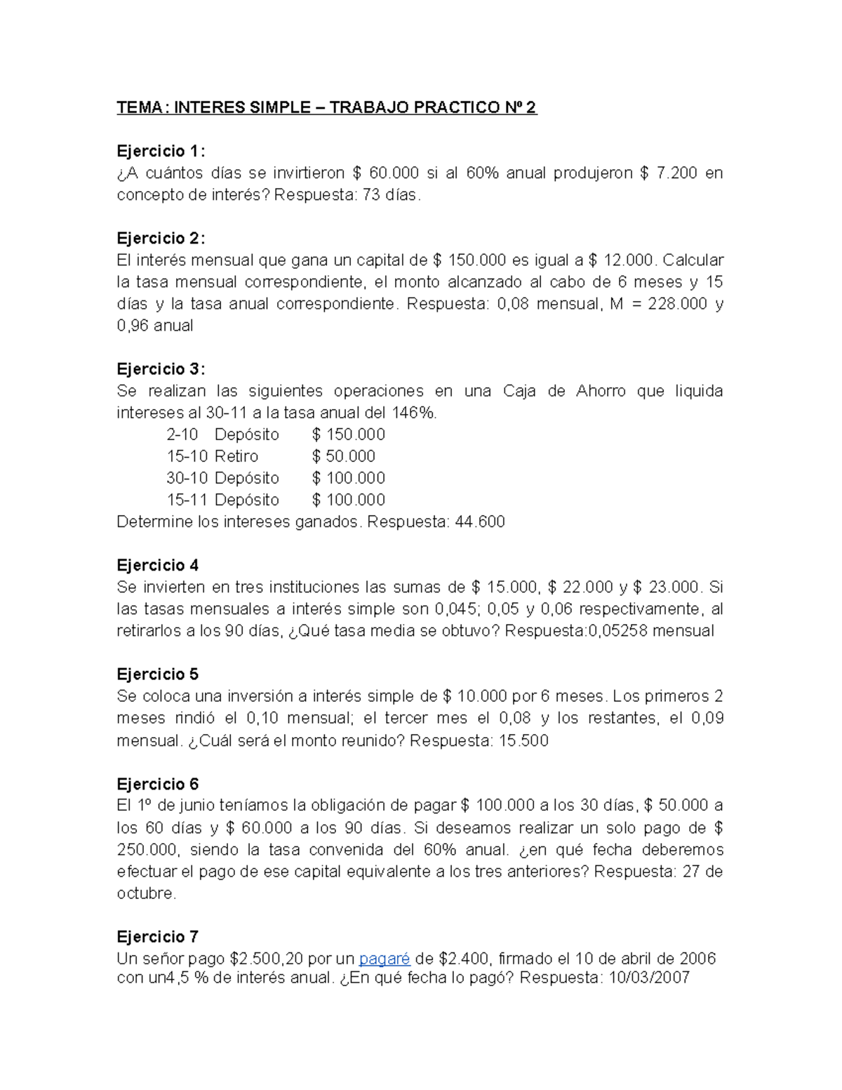 Practico INT Simple 2 - TEMA: INTERES SIMPLE – TRABAJO PRACTICO Nº 2 Ejercicio 1: ¿A cuántos ...
