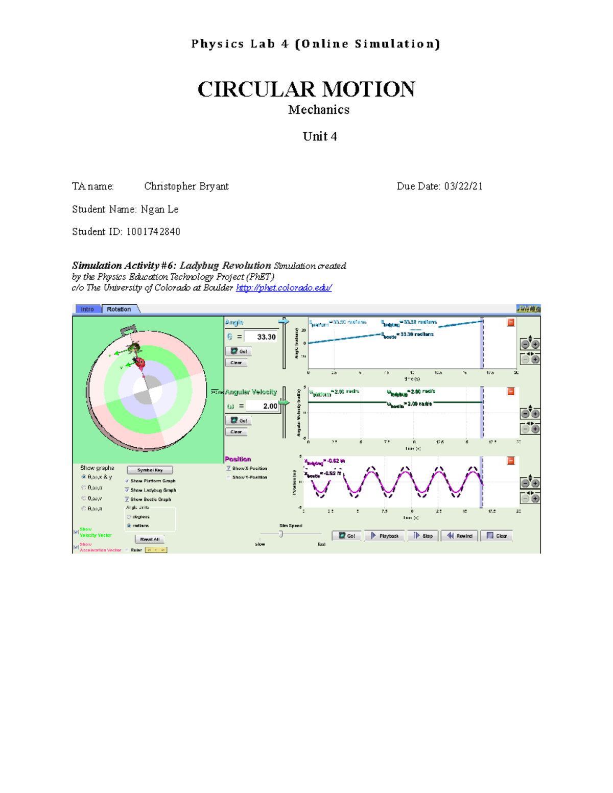 Lab 4 - Lab assignment. - CIRCULAR MOTION Mechanics Unit 4 TA name: Christopher Bryant Due Date ...