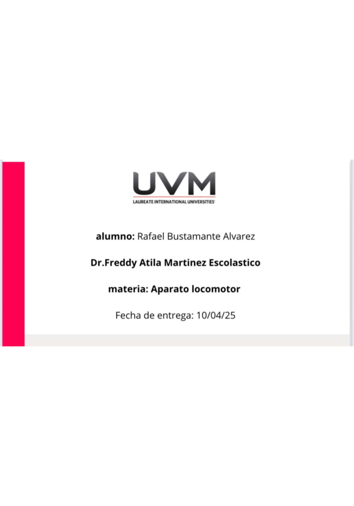 Aparato Locomotor: Cuadro 2 - UVM LAUREATE INTERN. UNIV. - Studocu