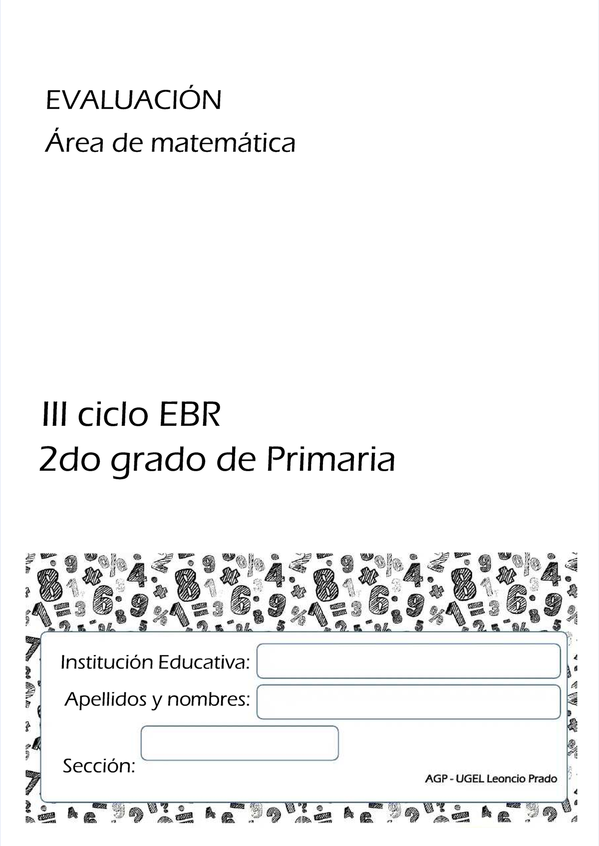 Evaluación de Matemáticas - 2do Grado Primaria - EBR - Studocu