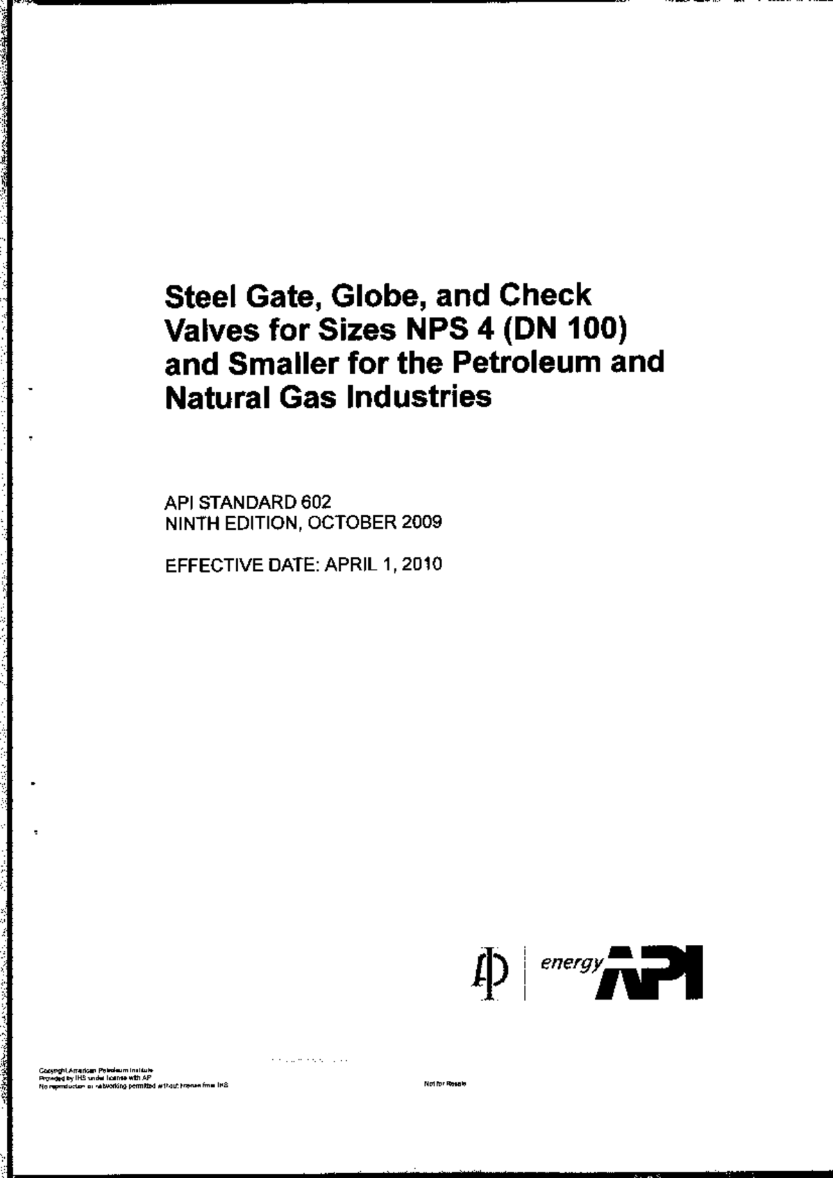 API 602-2009: Steel Gate, Globe, and Check Valves for NPS 4 and Smaller ...