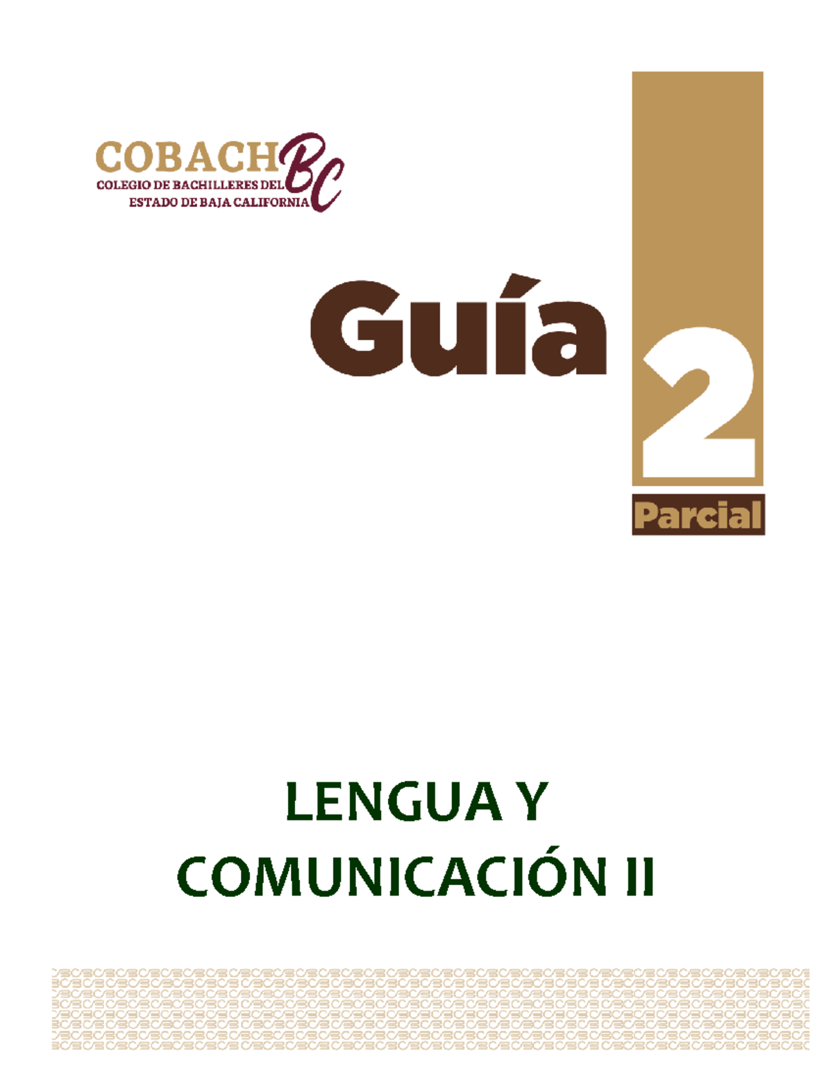 Guía de Estudio Tercer Parcial: Lengua y Comunicación II - Studocu