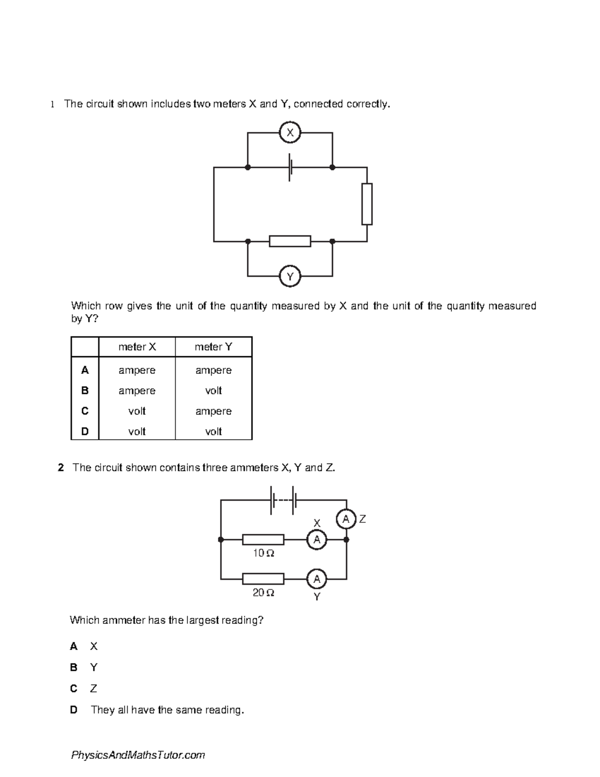 Electric Circuits (Multiple Choice) QP - 1 The circuit shown includes two meters X and Y ...