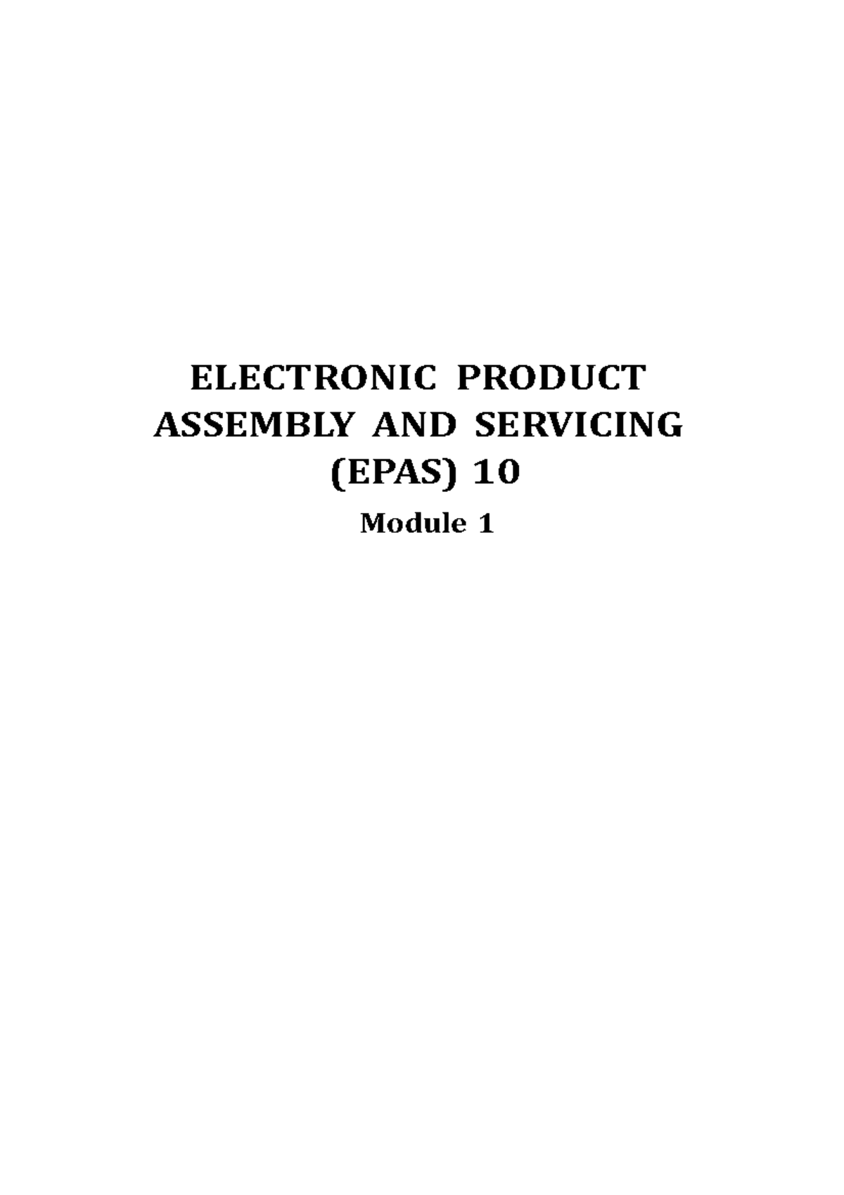 EPAS 10 Module 1 - ... - ELECTRONIC PRODUCT ASSEMBLY AND SERVICING ...