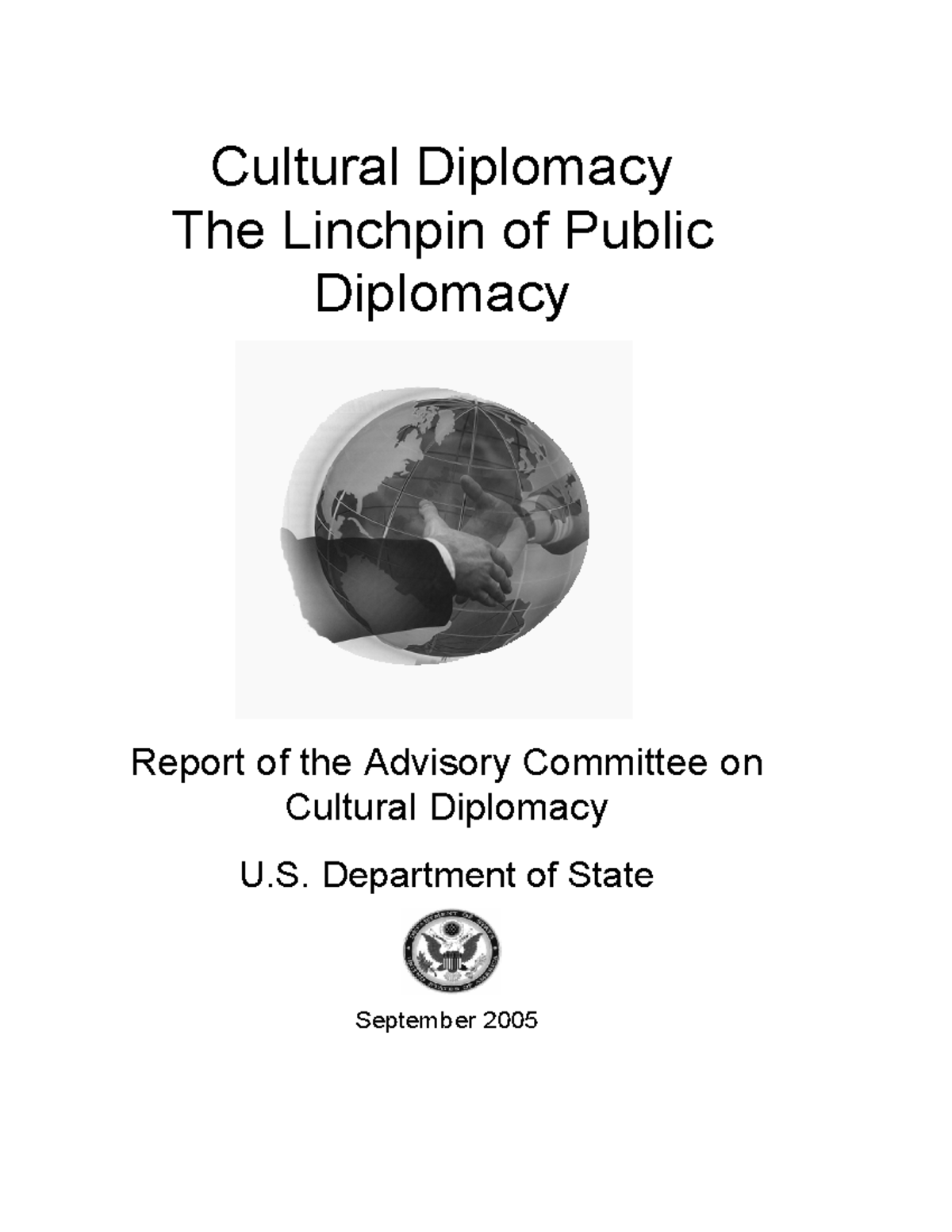 Cultural Diplomacy: A Key Report on U.S. Public Diplomacy Strategies ...
