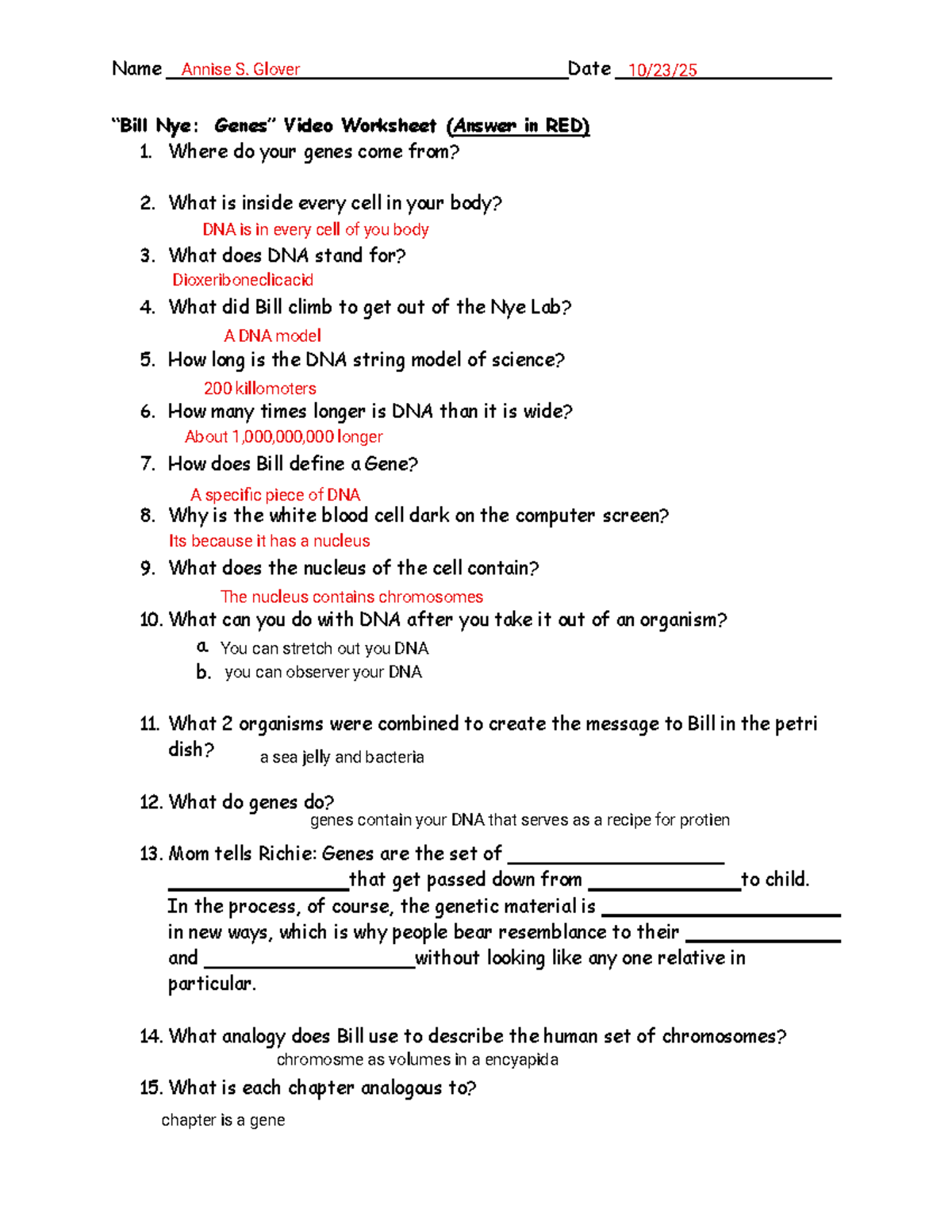 Annise Glover - Bill Nye "Genes" Video Worksheet (Answers in RED) - Studocu