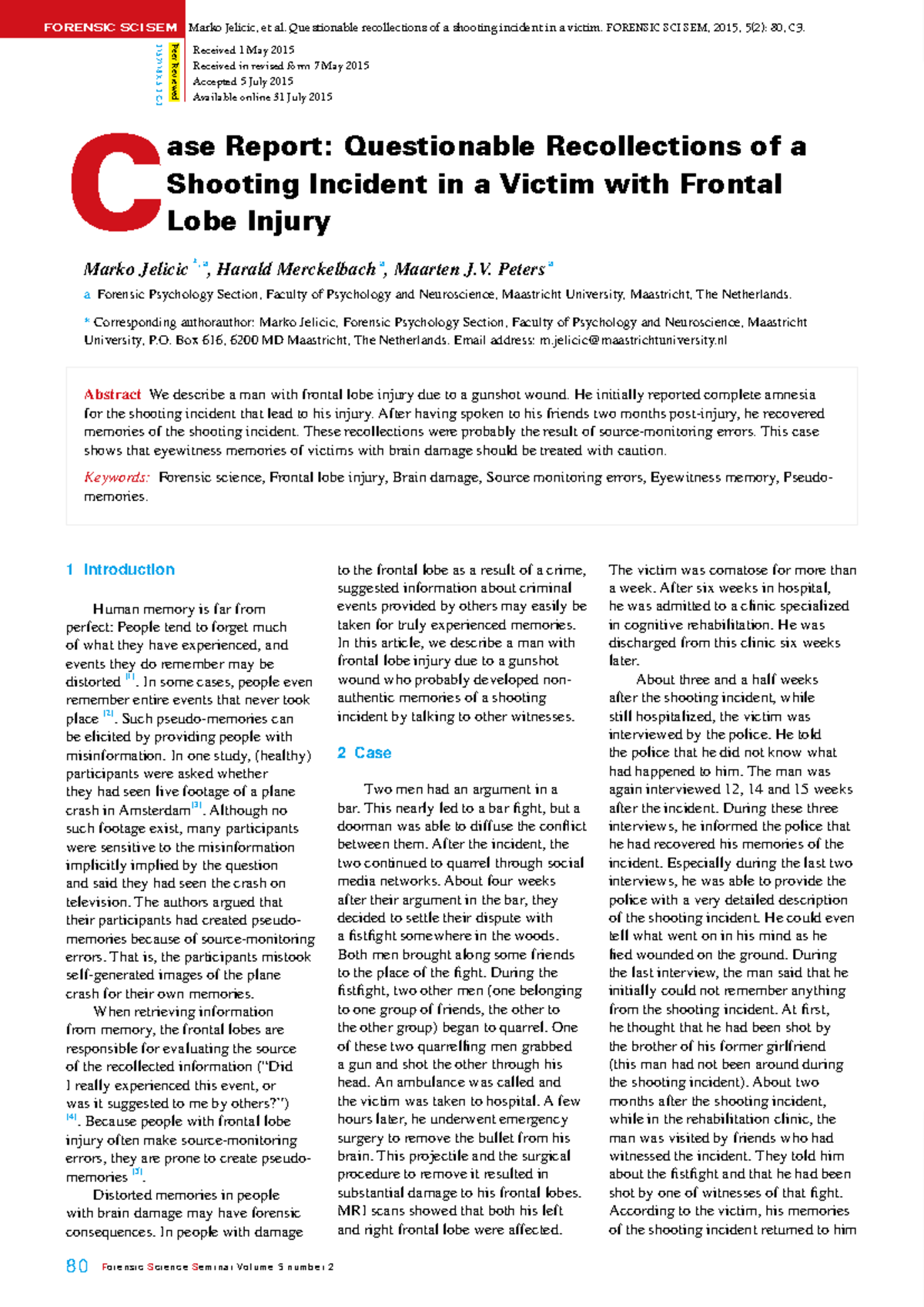 Case Study: Questionable Memories of Shooting Incident in Frontal Lobe ...