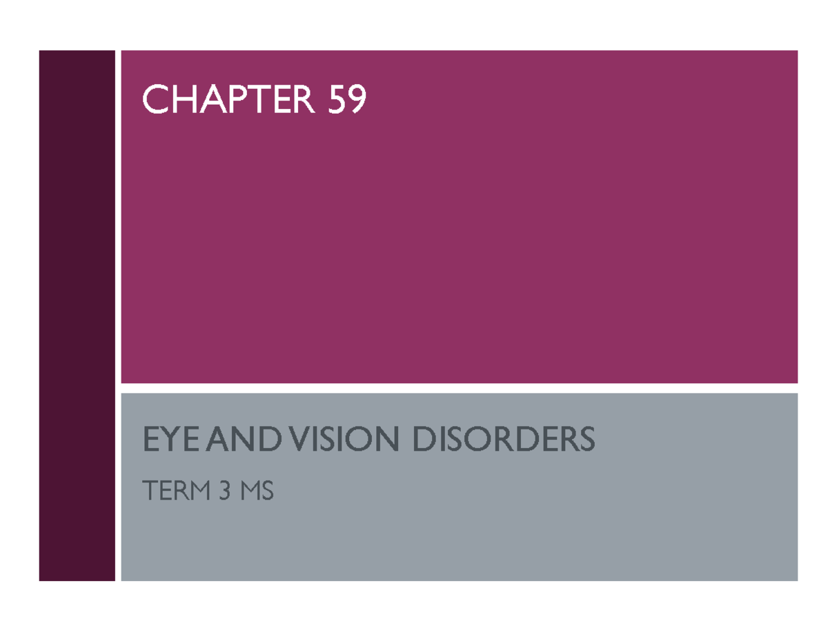 Chapter 59: Eye and Vision Disorders - Lesson Notes for Term 3 MS - Studocu