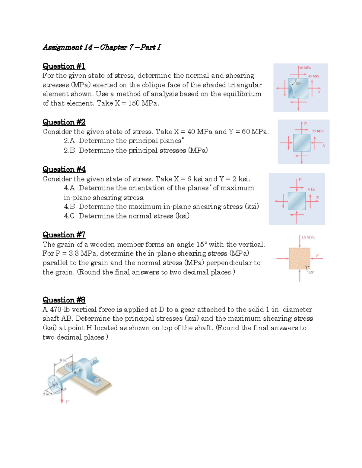 MEM230 Week 10 Assignments: Chapter 7 Stress Analysis Problems - Studocu