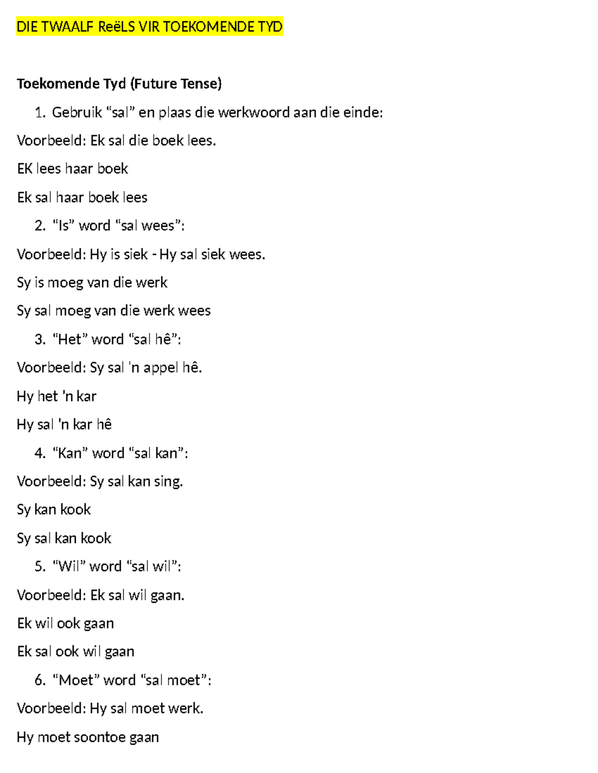 DIE Twaalf Reëls vir Toekomende Tyd (Future Tense) - Studocu