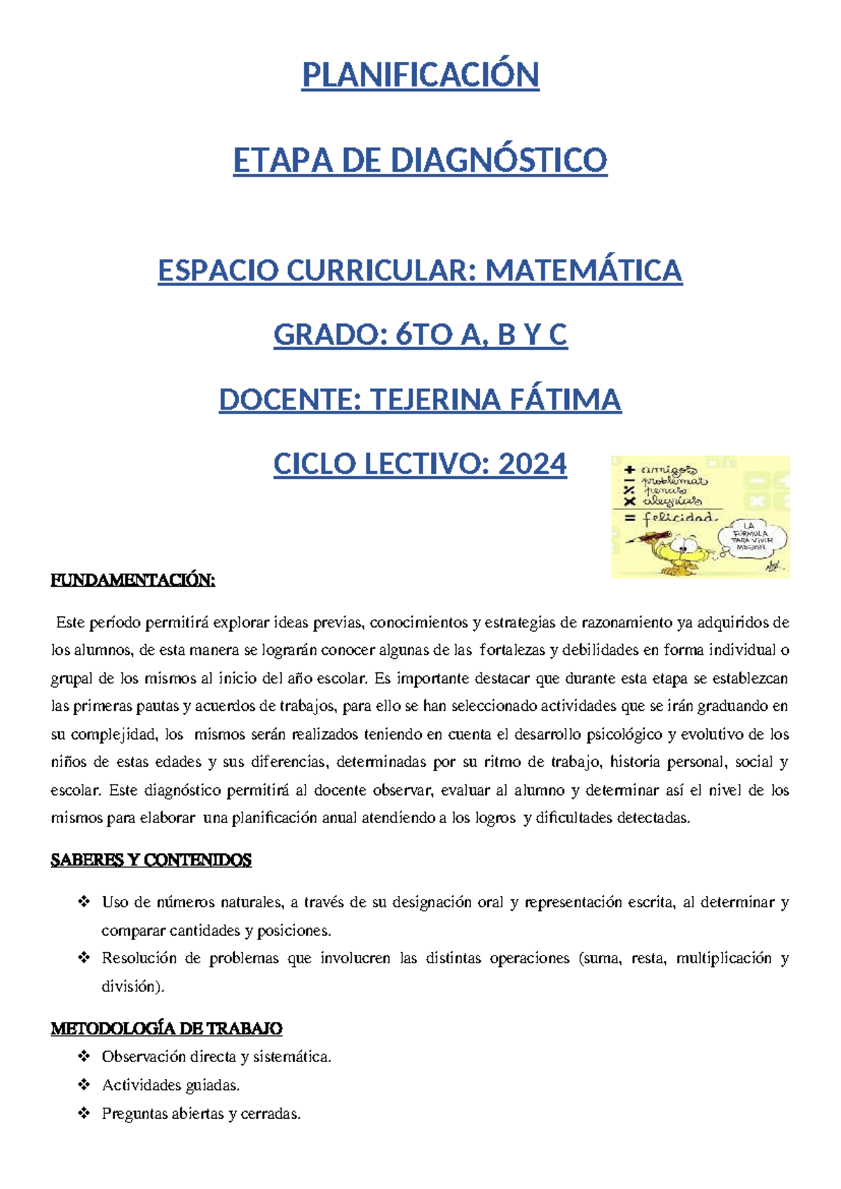 Planificación Diagnóstica de Matemática 6TO A, B y C - Ciclo 2024 - Studocu